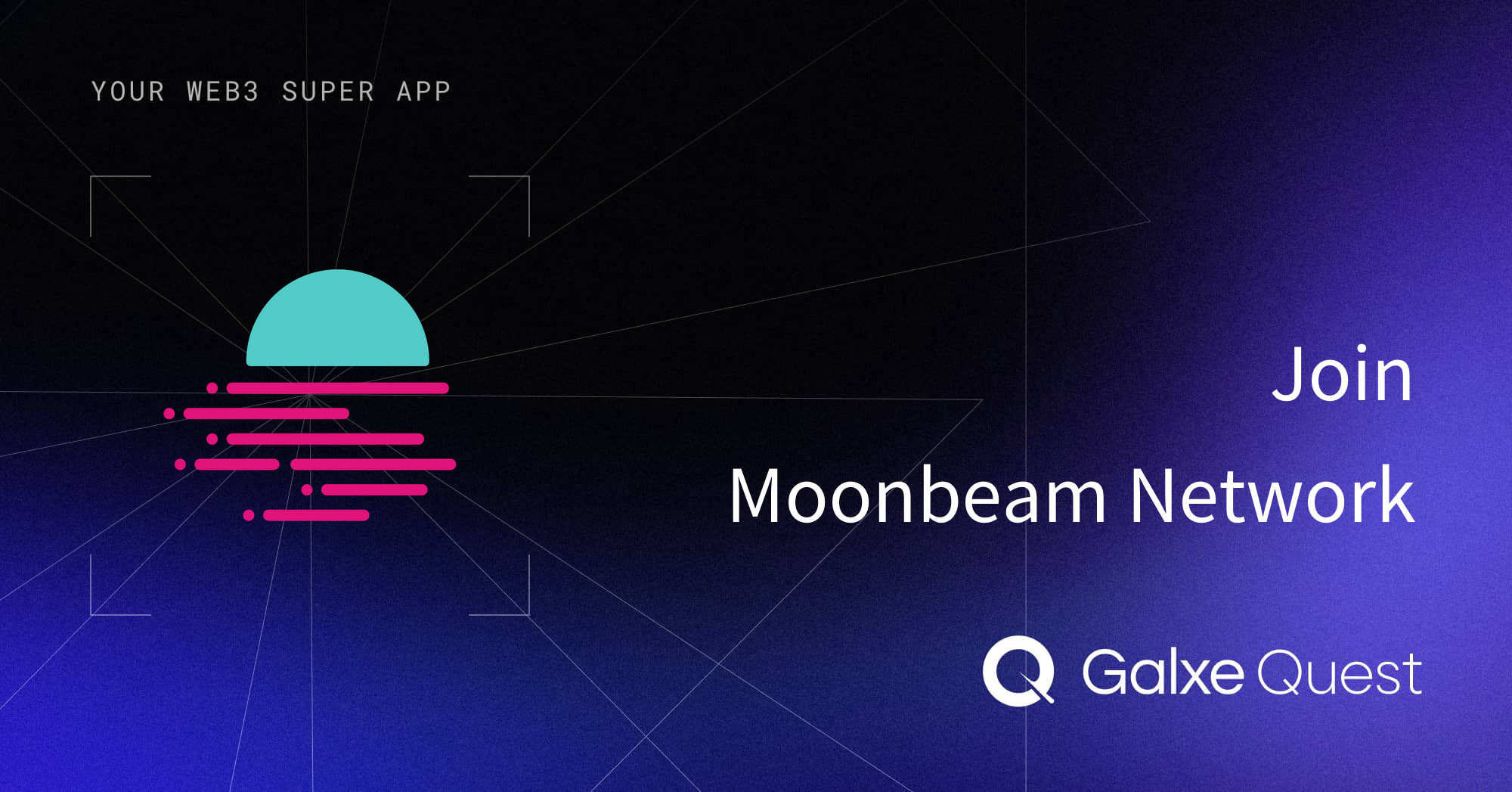 Join Moonbeam Network on Galxe Quest