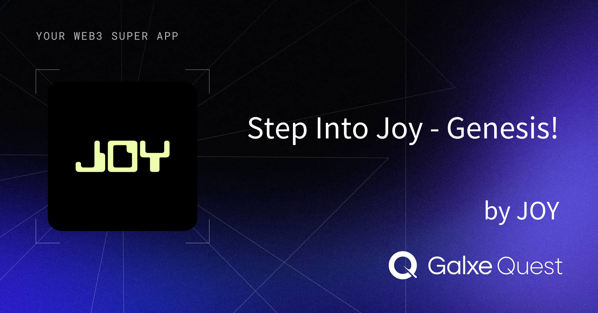 Step Into Joy - Genesis! by JOY | Galxe Quest