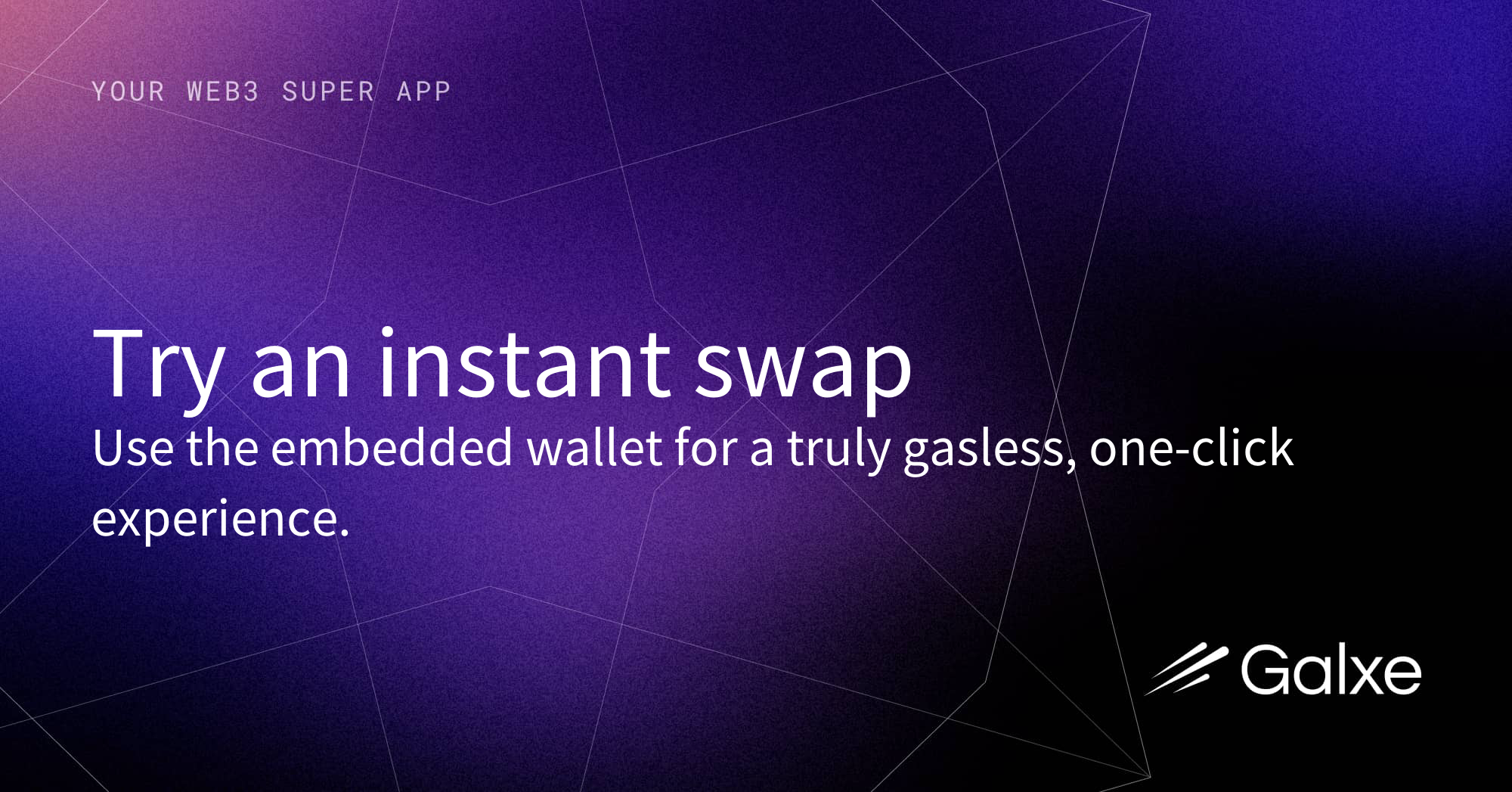 Try an instant swap Credential | Galxe