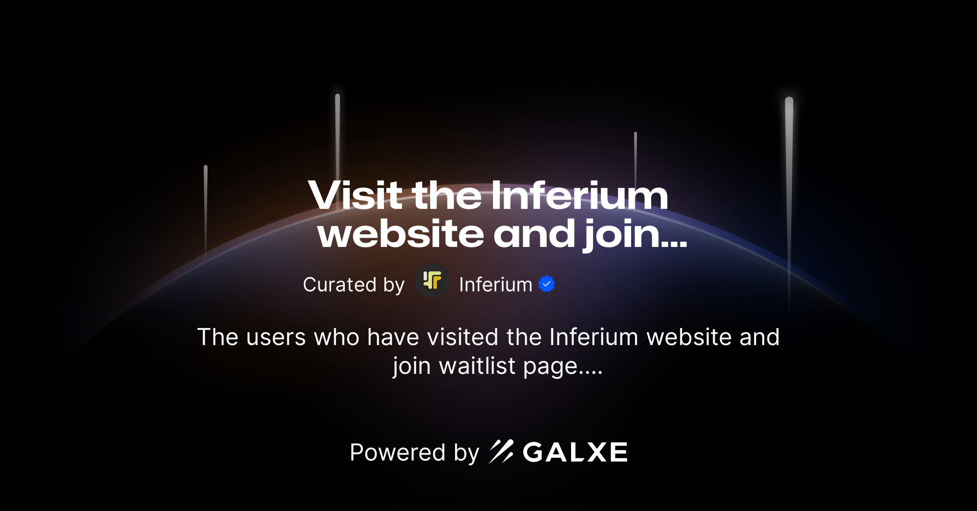 Visit the Inferium website and join waitlist Credential | Galxe