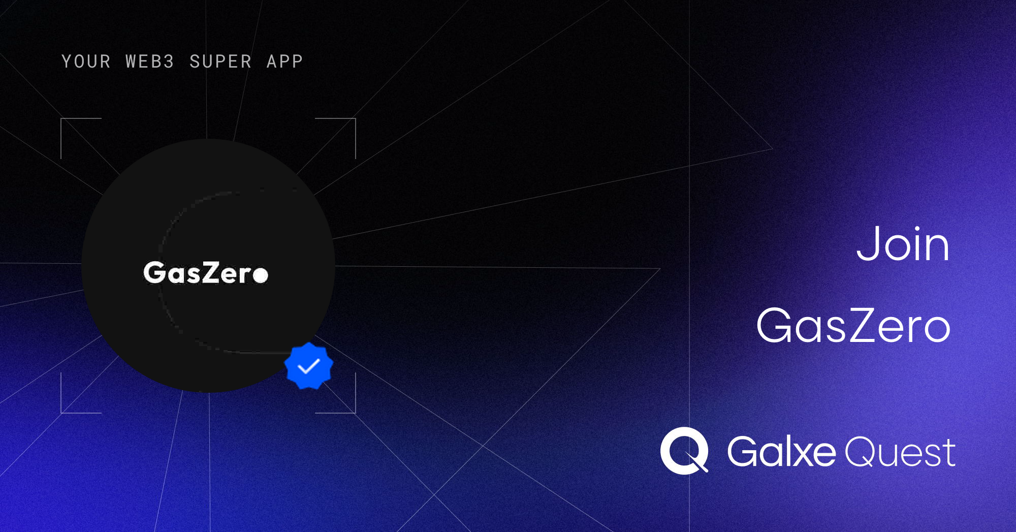 Join GasZero on Galxe Quest