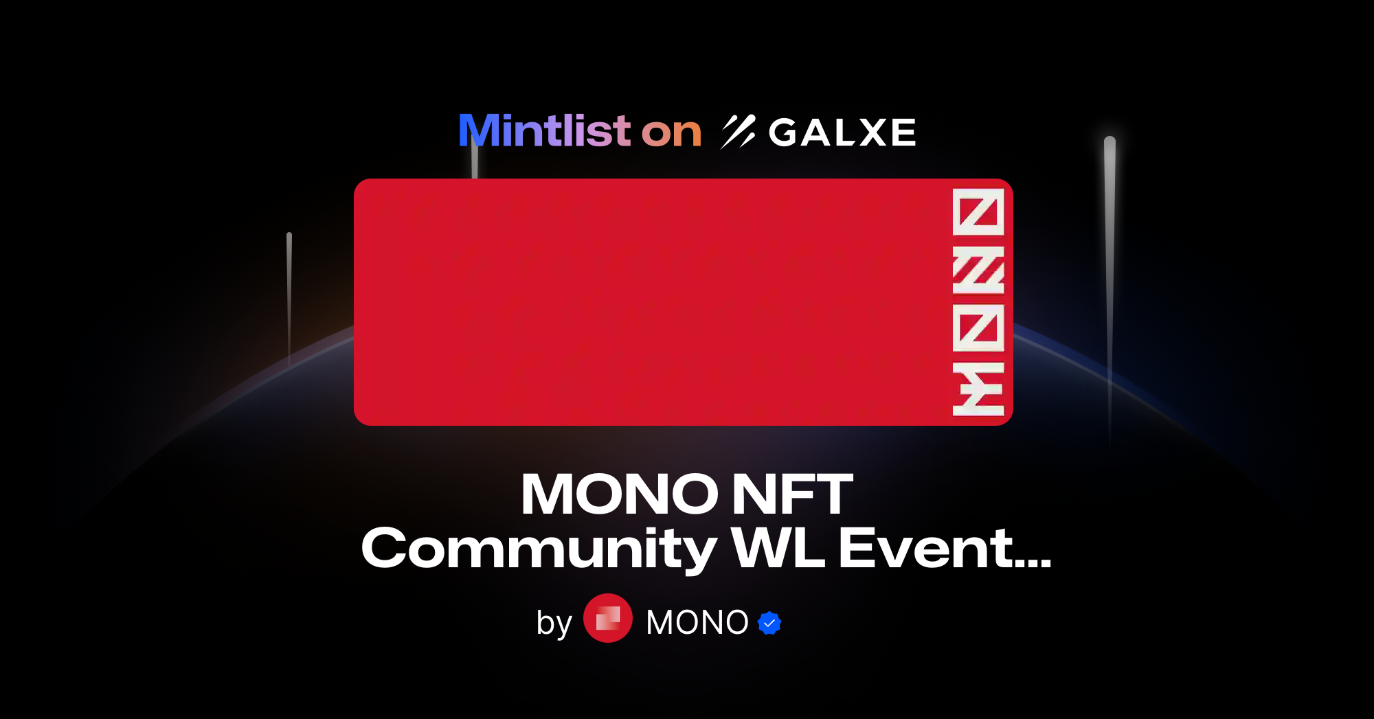MONO NFT Community WL Event I by MONO | Galxe Quest