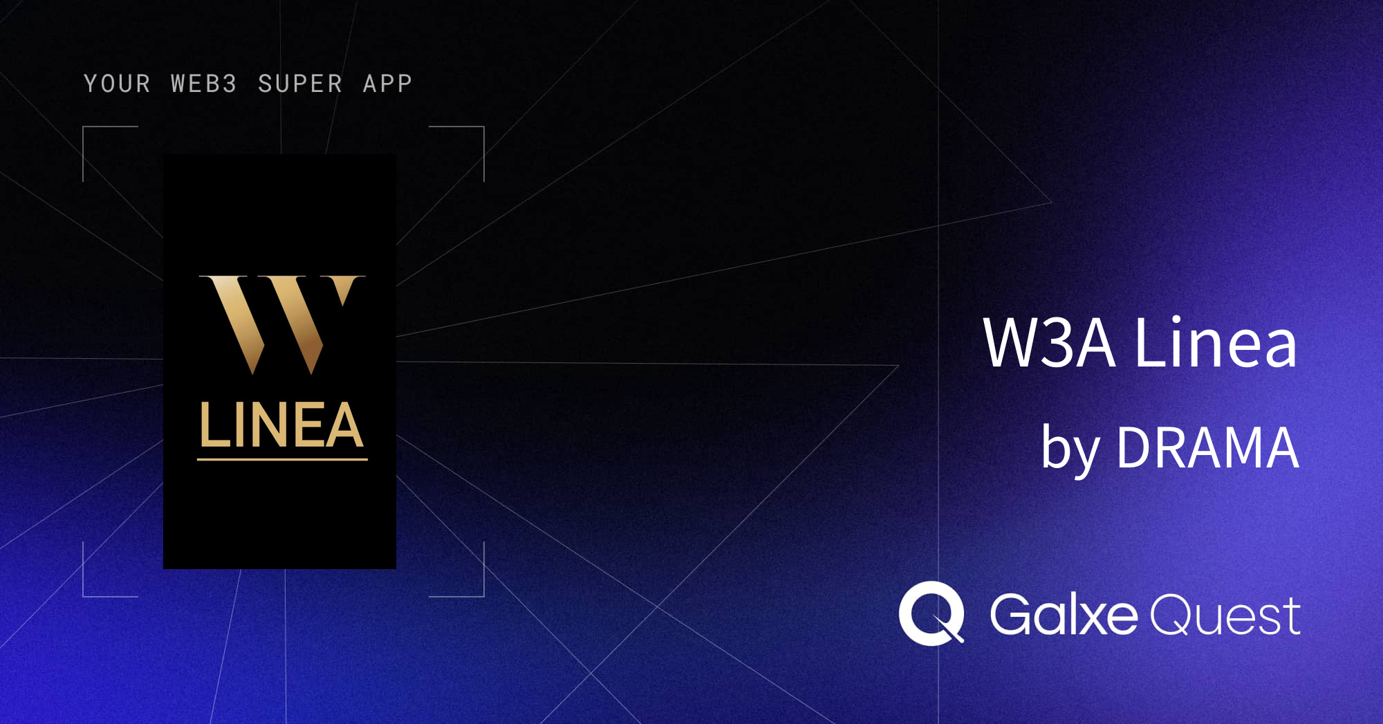 W3A Linea by DRAMA | Galxe Quest