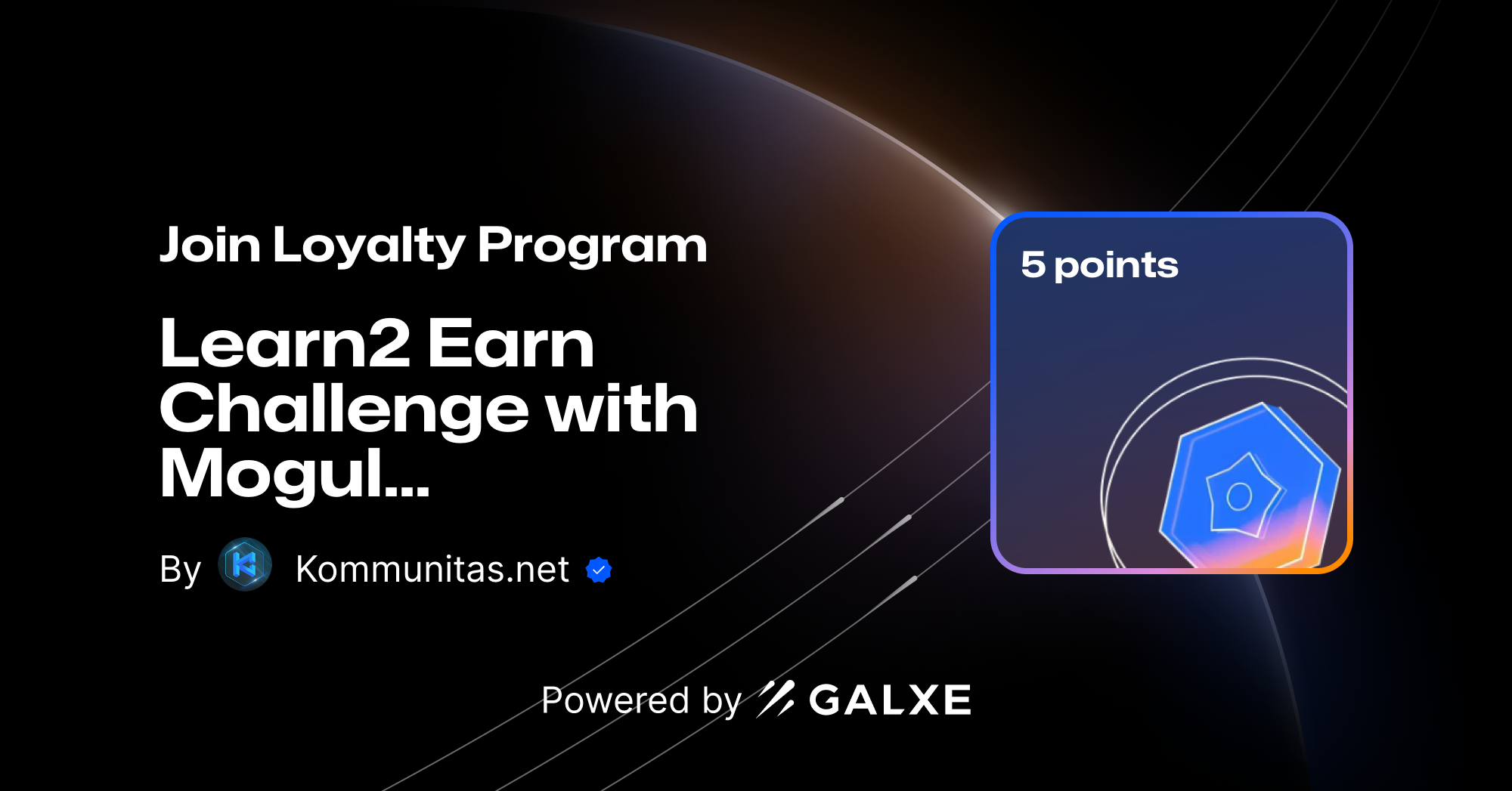 Learn2 Earn Challenge with Mogul by Kommunitas.net | Galxe Quest
