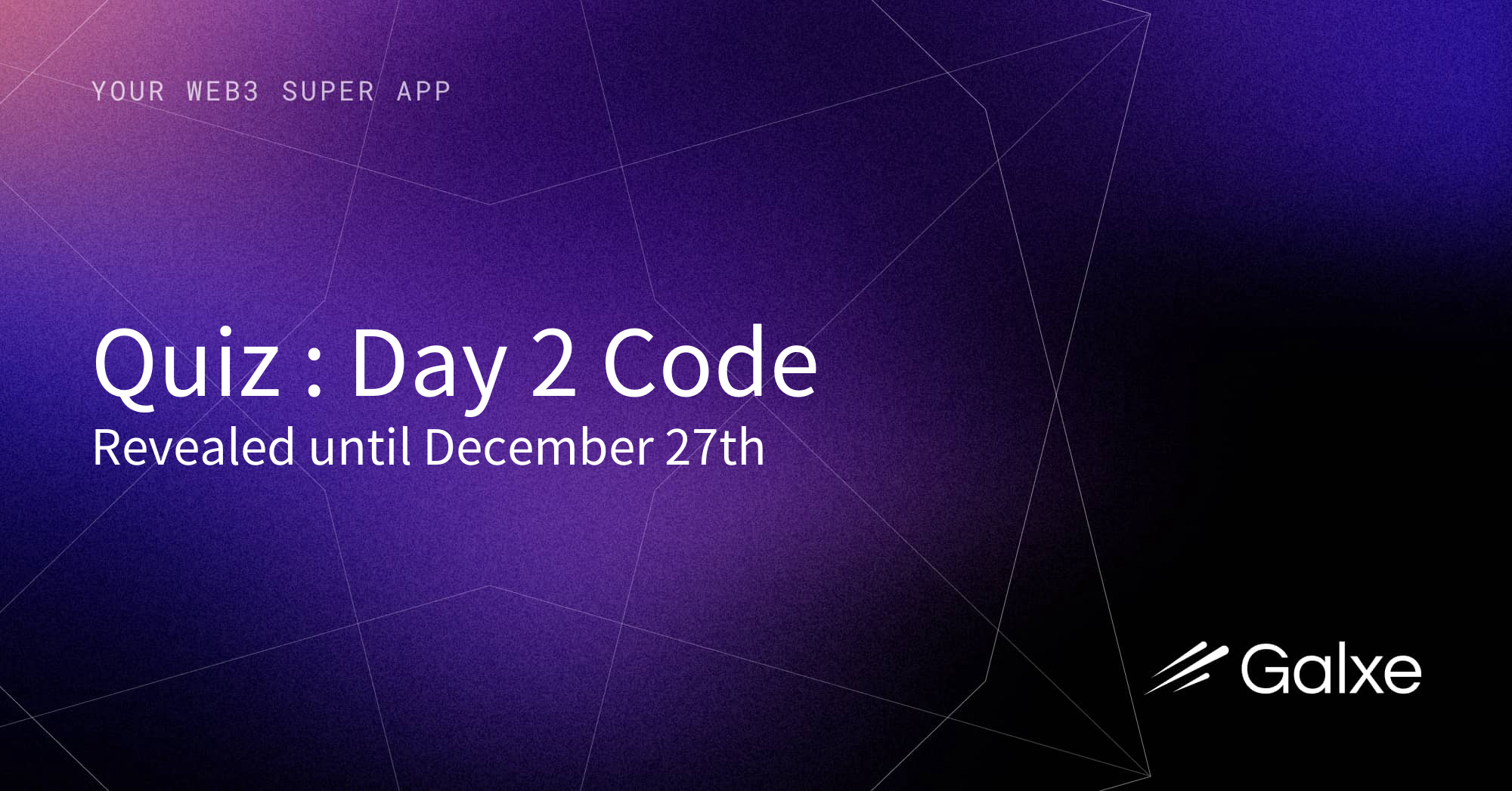 Quiz : Day 2 Code Credential | Galxe