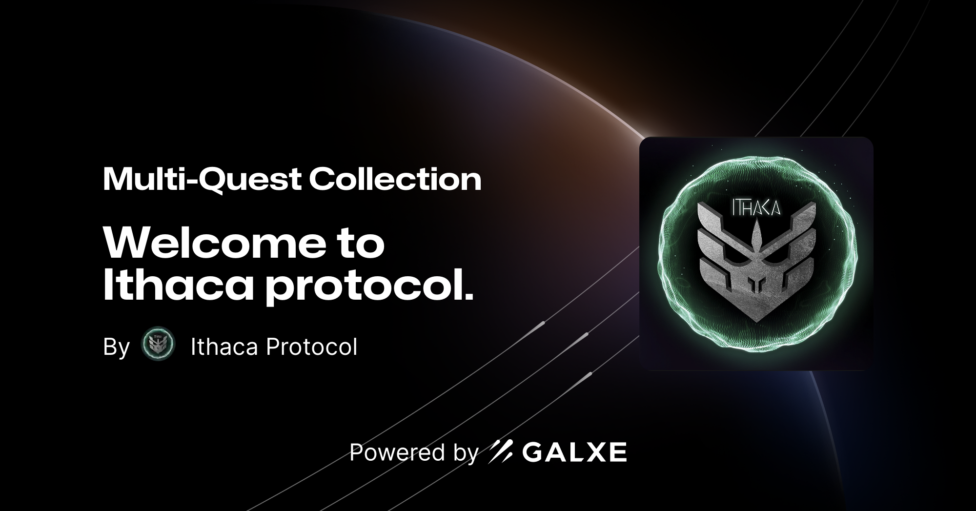 Welcome to Ithaca protocol. by Ithaca Protocol | Galxe Quest