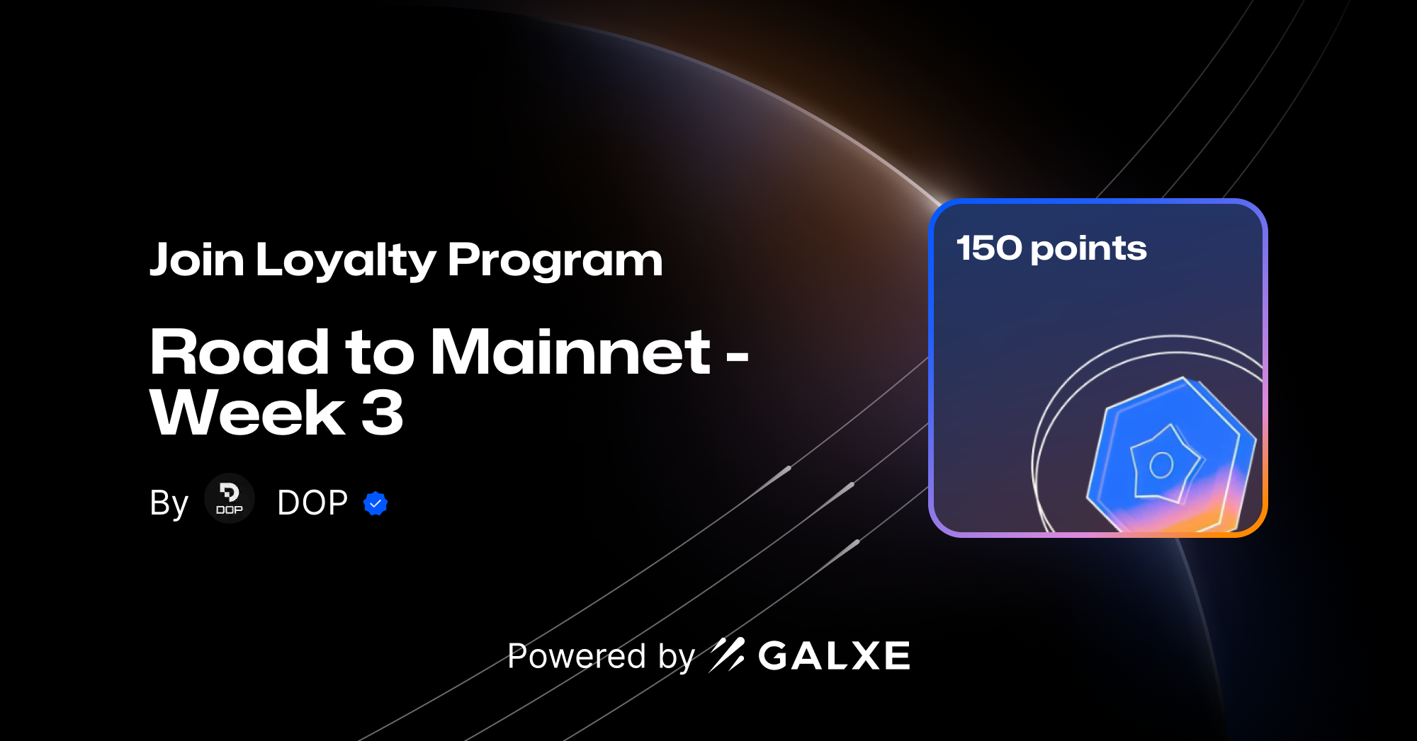 Road to Mainnet - Week 3 by DOP | Galxe Quest