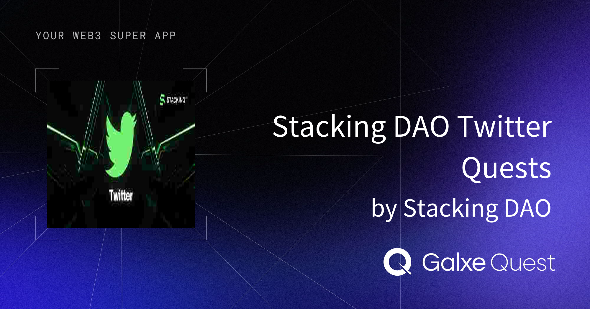 Stacking DAO Twitter Quests by Stacking DAO | Galxe Quest