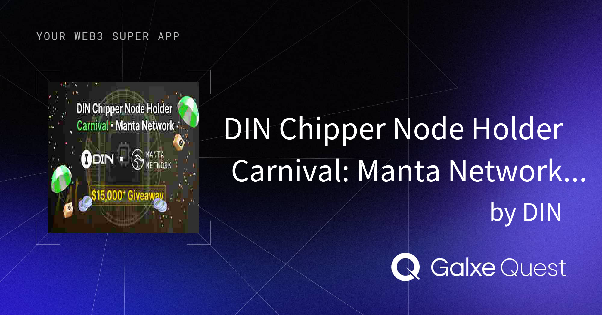 DIN Chipper Node Holder Carnival: Manta Network Edition by DIN | Galxe Quest