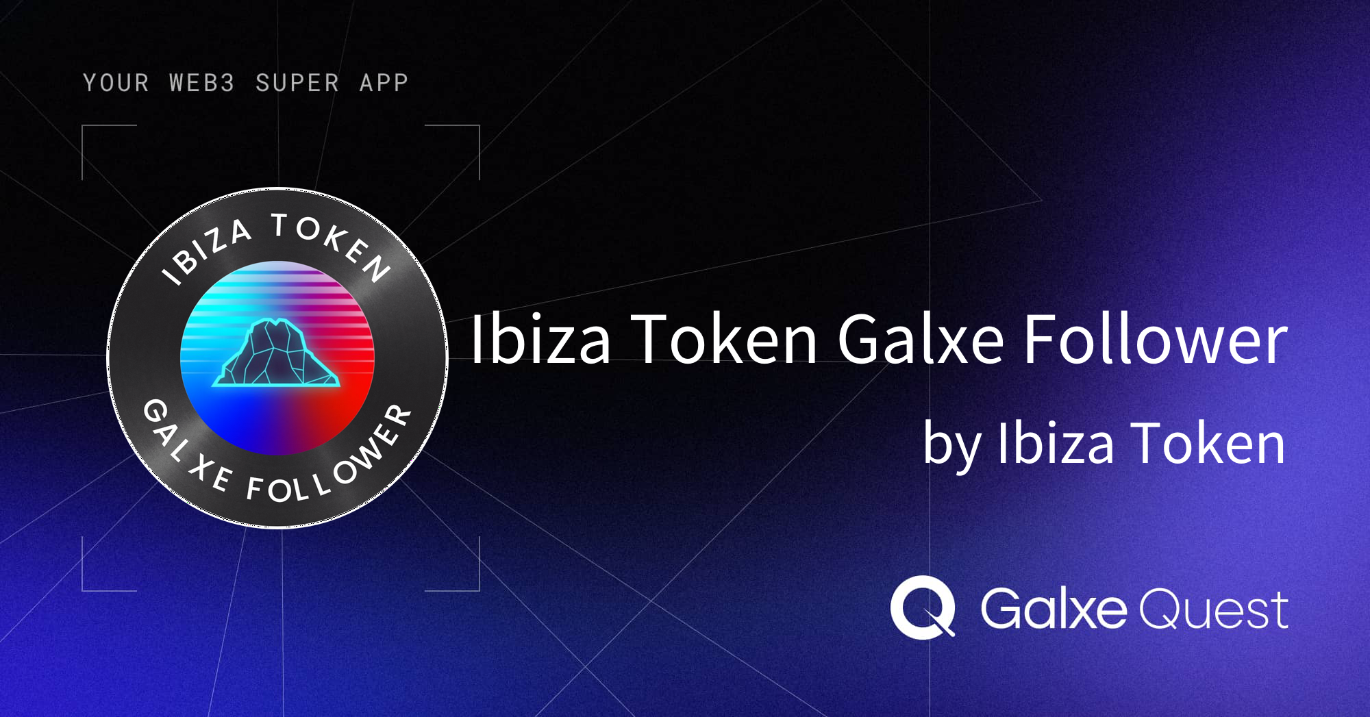 Ibiza Token Galxe Follower by Ibiza Token | Galxe Quest