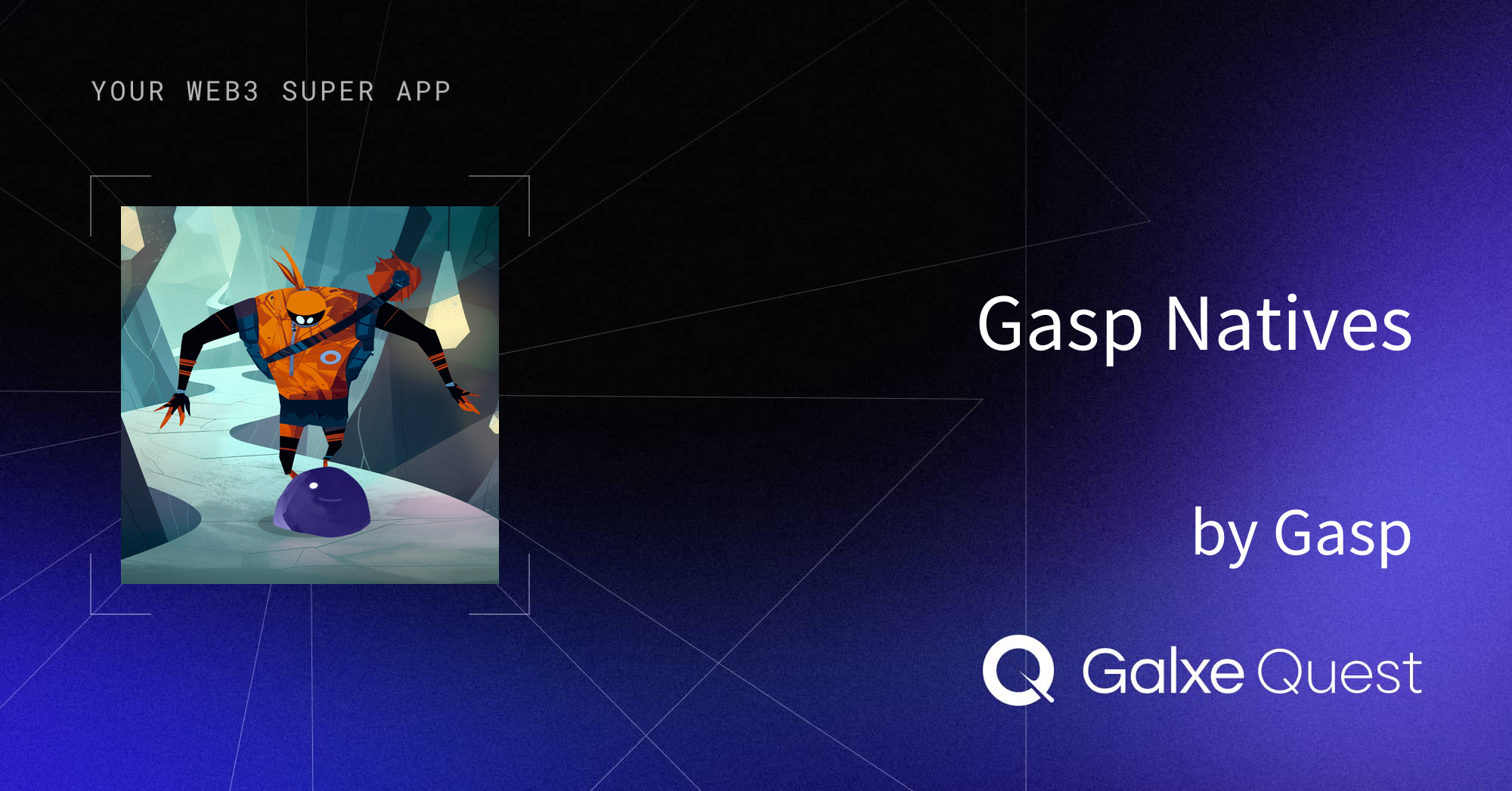 Gasp Natives by Gasp | Galxe Quest