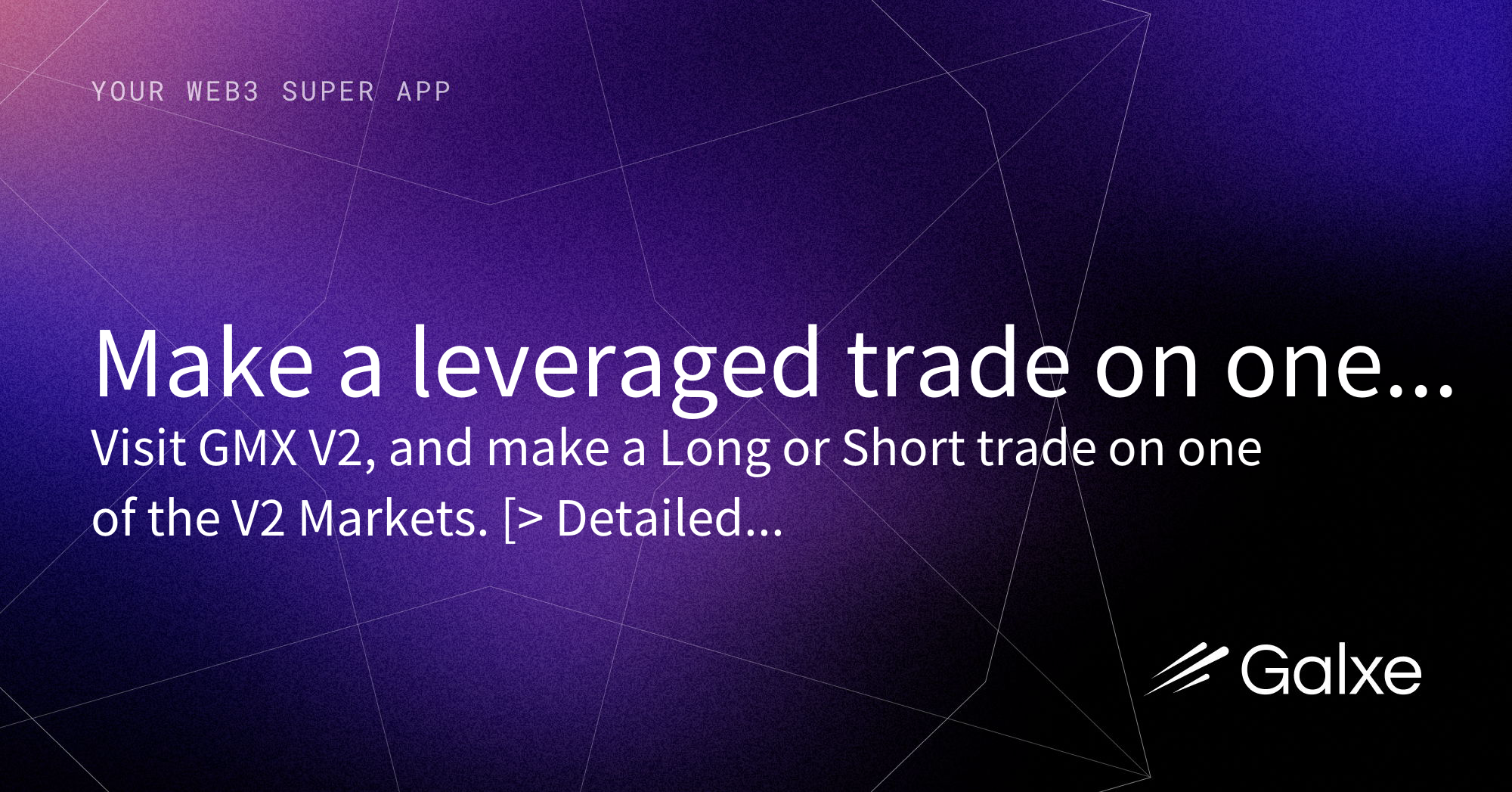 Make a leveraged trade on one of the new GMX V2 markets [Ended] Credential | Galxe