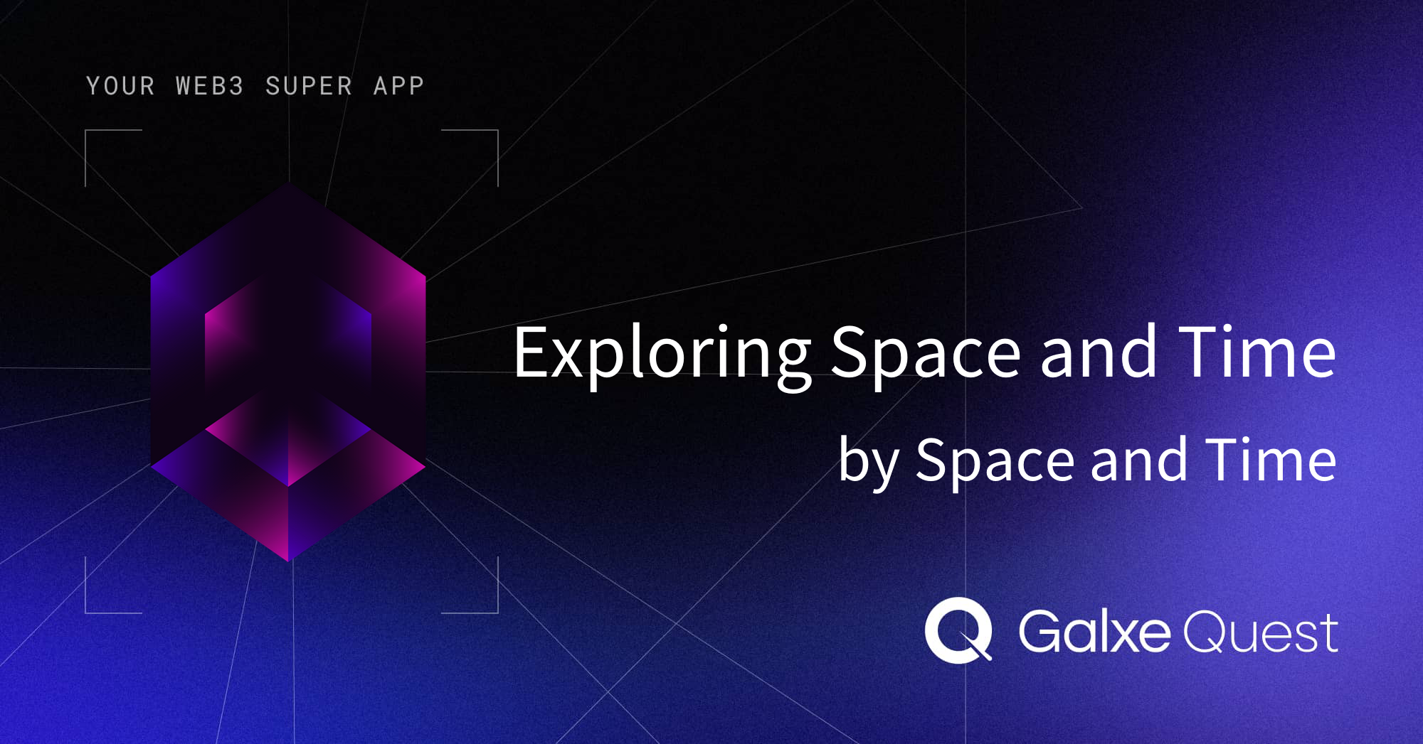 Exploring Space and Time by Space and Time | Galxe Quest