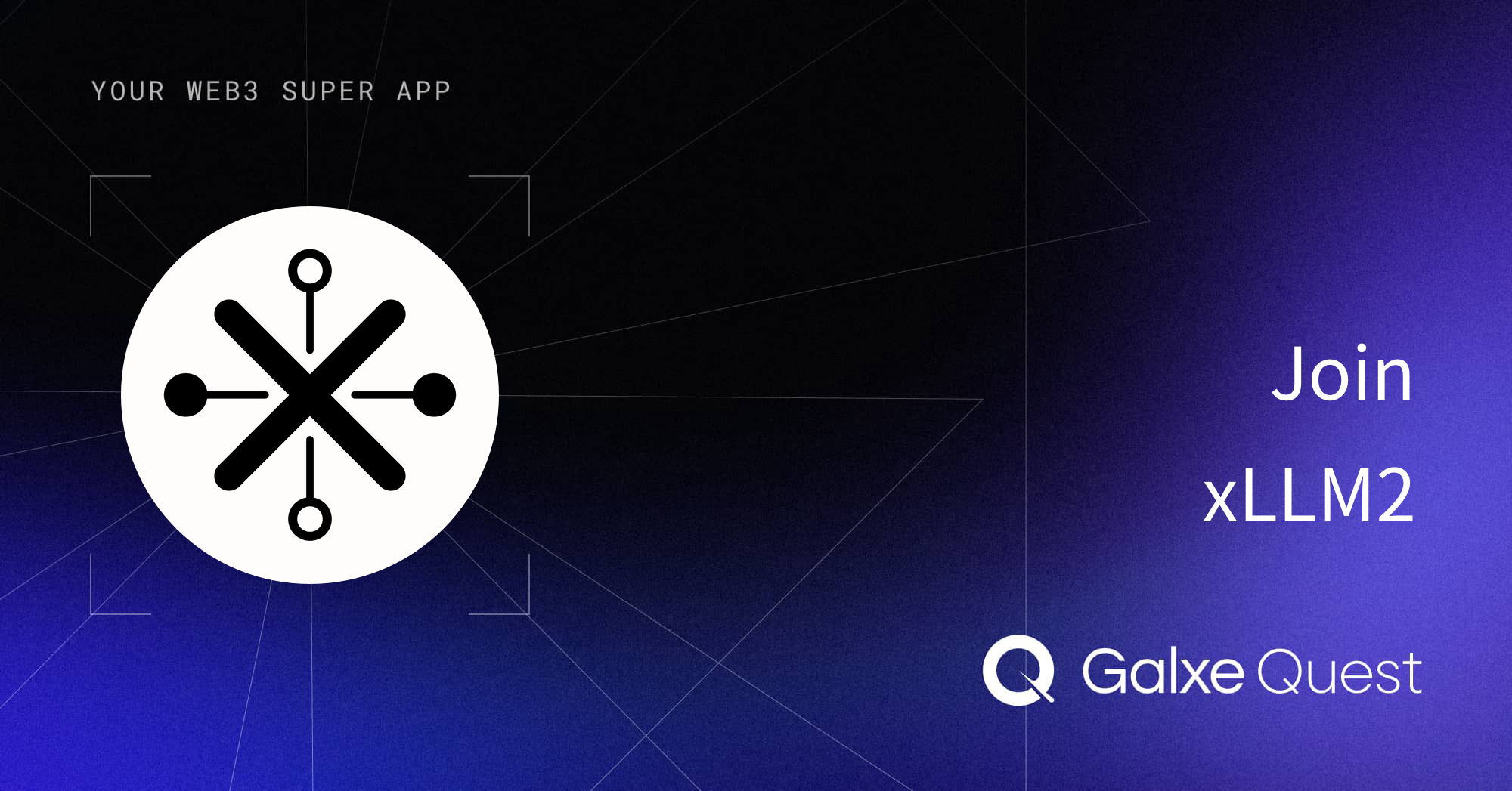 Join xLLM2 on Galxe Quest