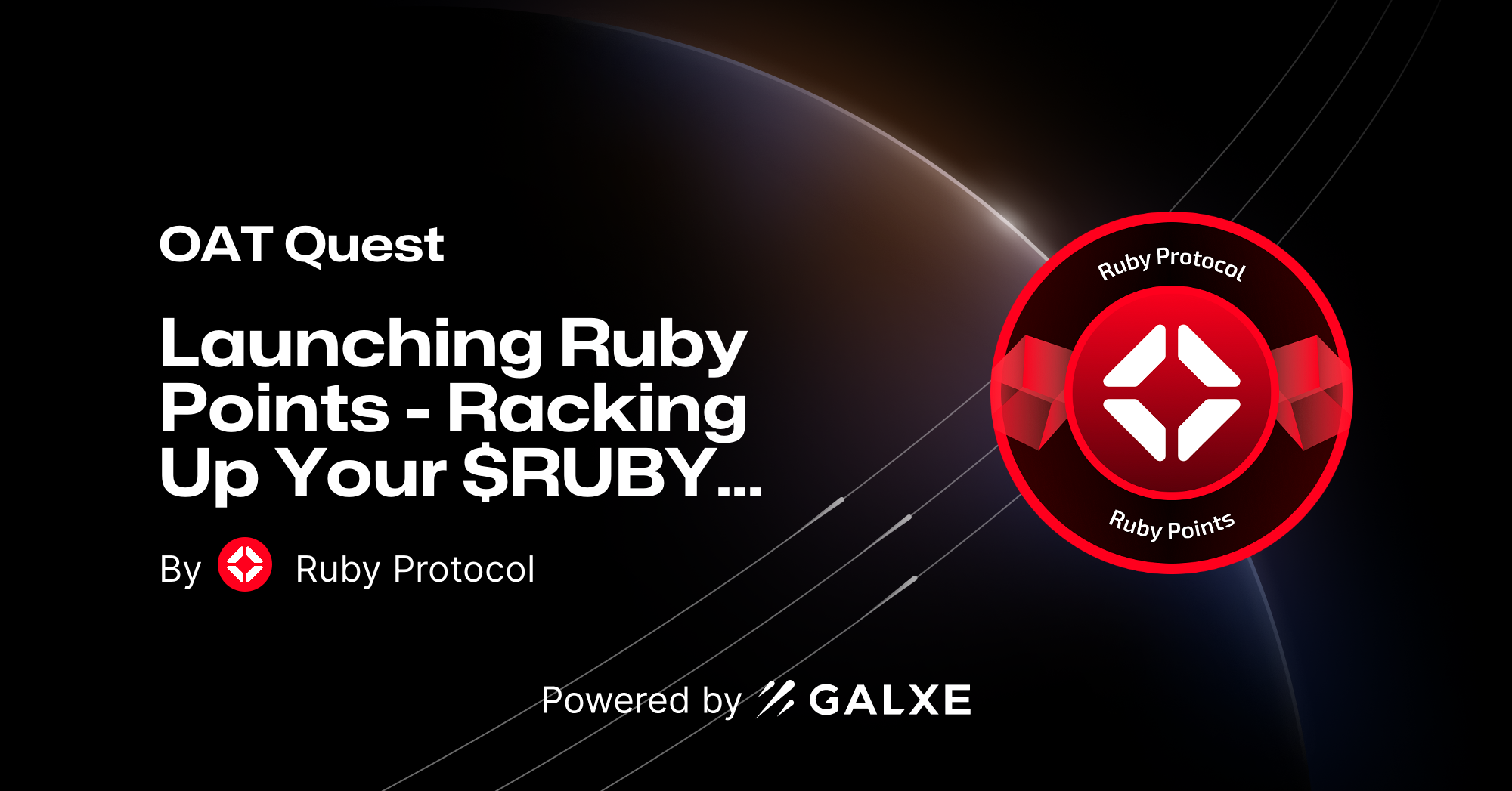 Launching Ruby Points - Racking Up Your $RUBY Rewards by Ruby Protocol | Galxe Quest