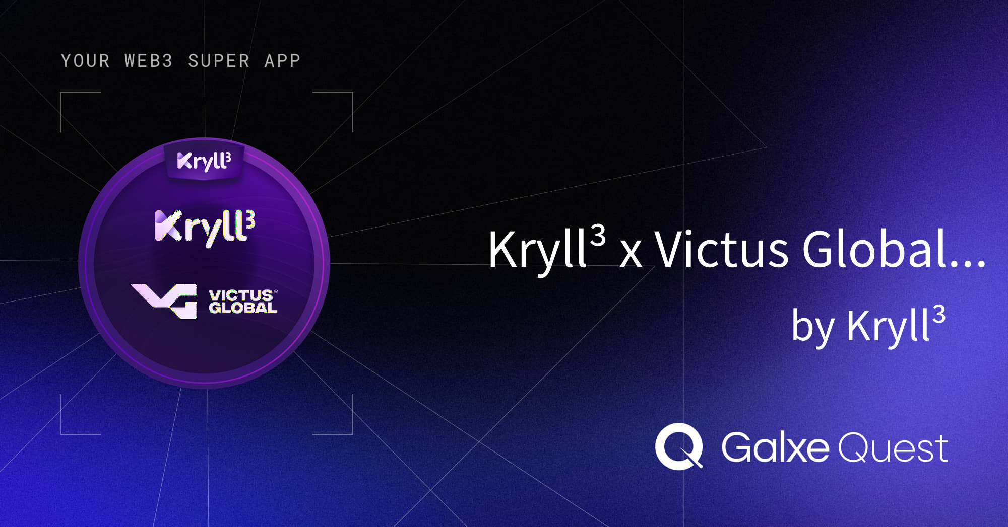 Kryll³ x Victus Global Partnership Announcement by Kryll³ | Galxe Quest