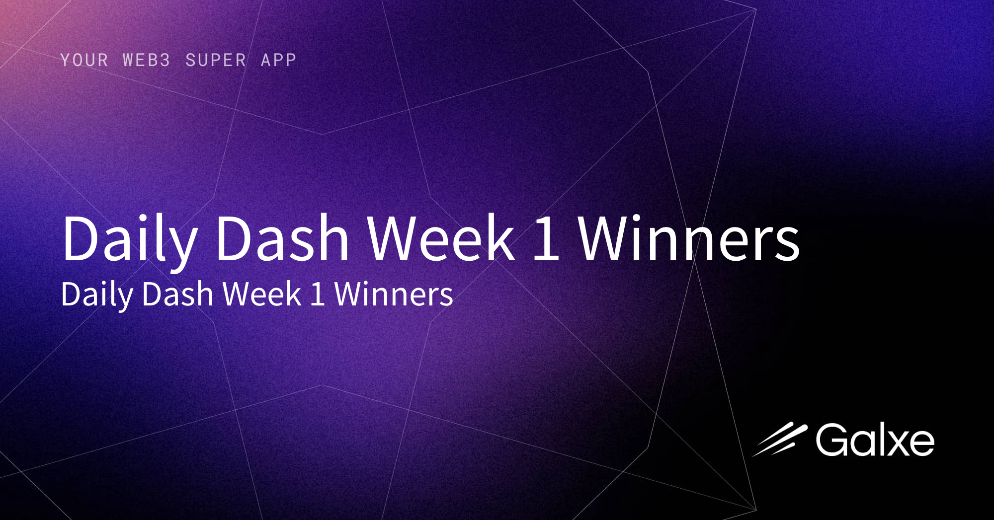 Daily Dash Week 1 Winners Credential | Galxe