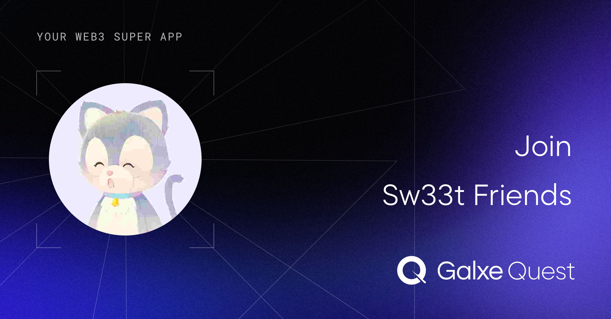 Join Sw33t Friends on Galxe Quest