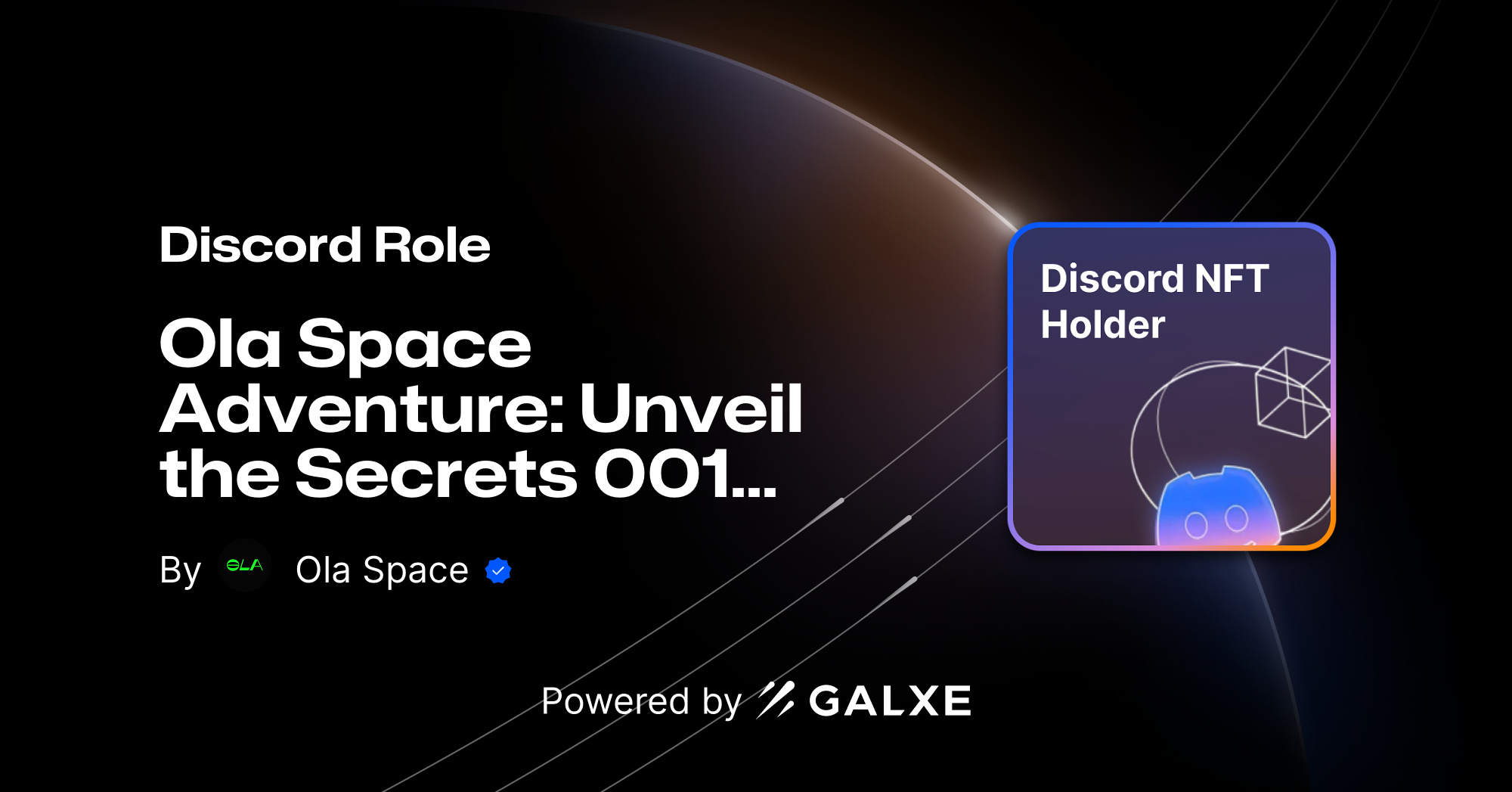 Claim Ola Space Adventure: Unveil the Secrets 001 Discord Role from Ola Space on Galxe