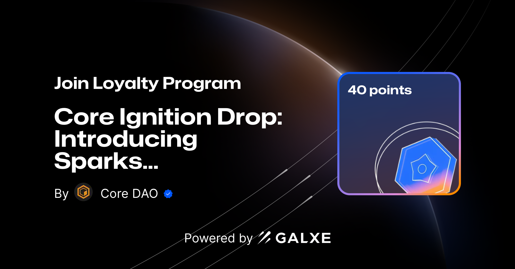 Core Ignition Drop: Introducing Sparks by Core DAO | Galxe Quest