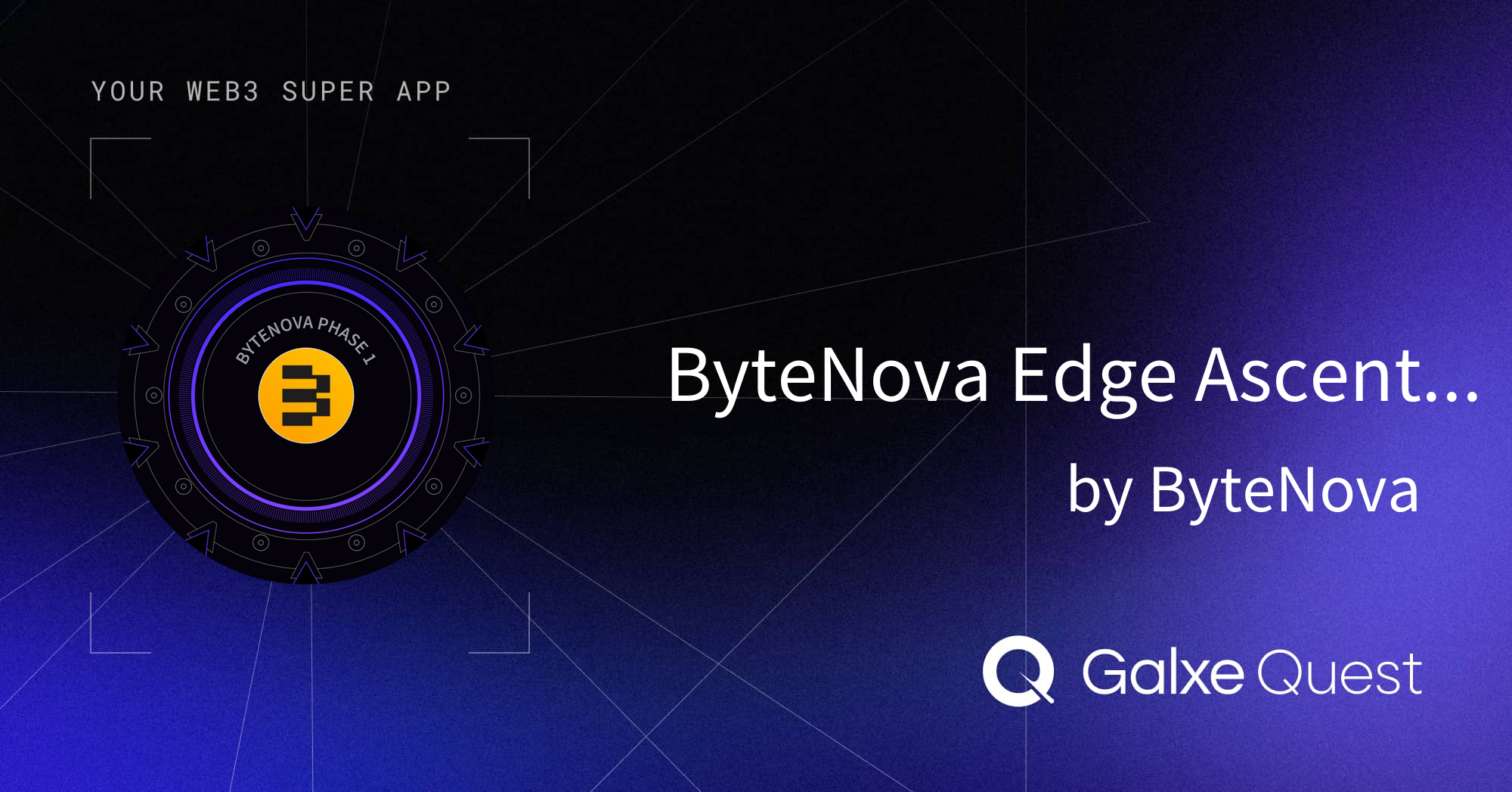ByteNova Edge Ascent OAT by ByteNova | Galxe Quest