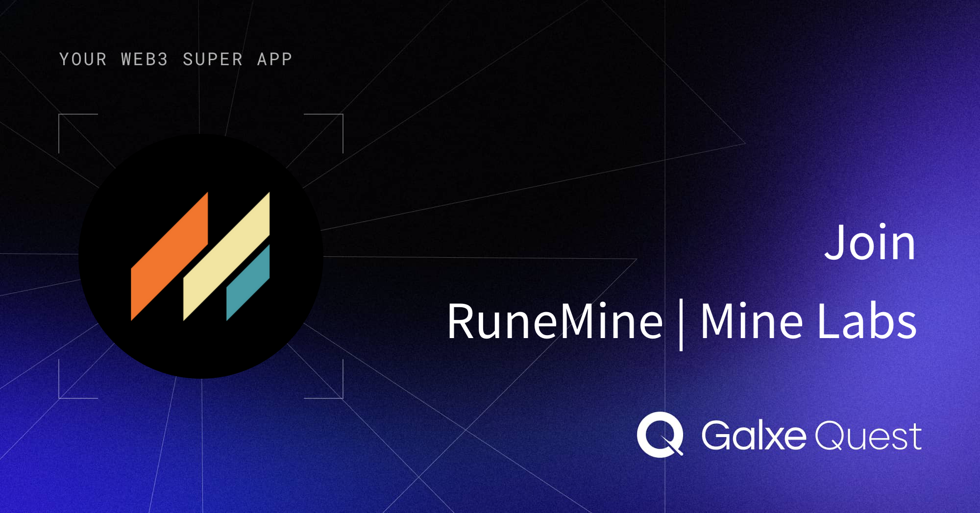 Join RuneMine | Mine Labs on Galxe Quest