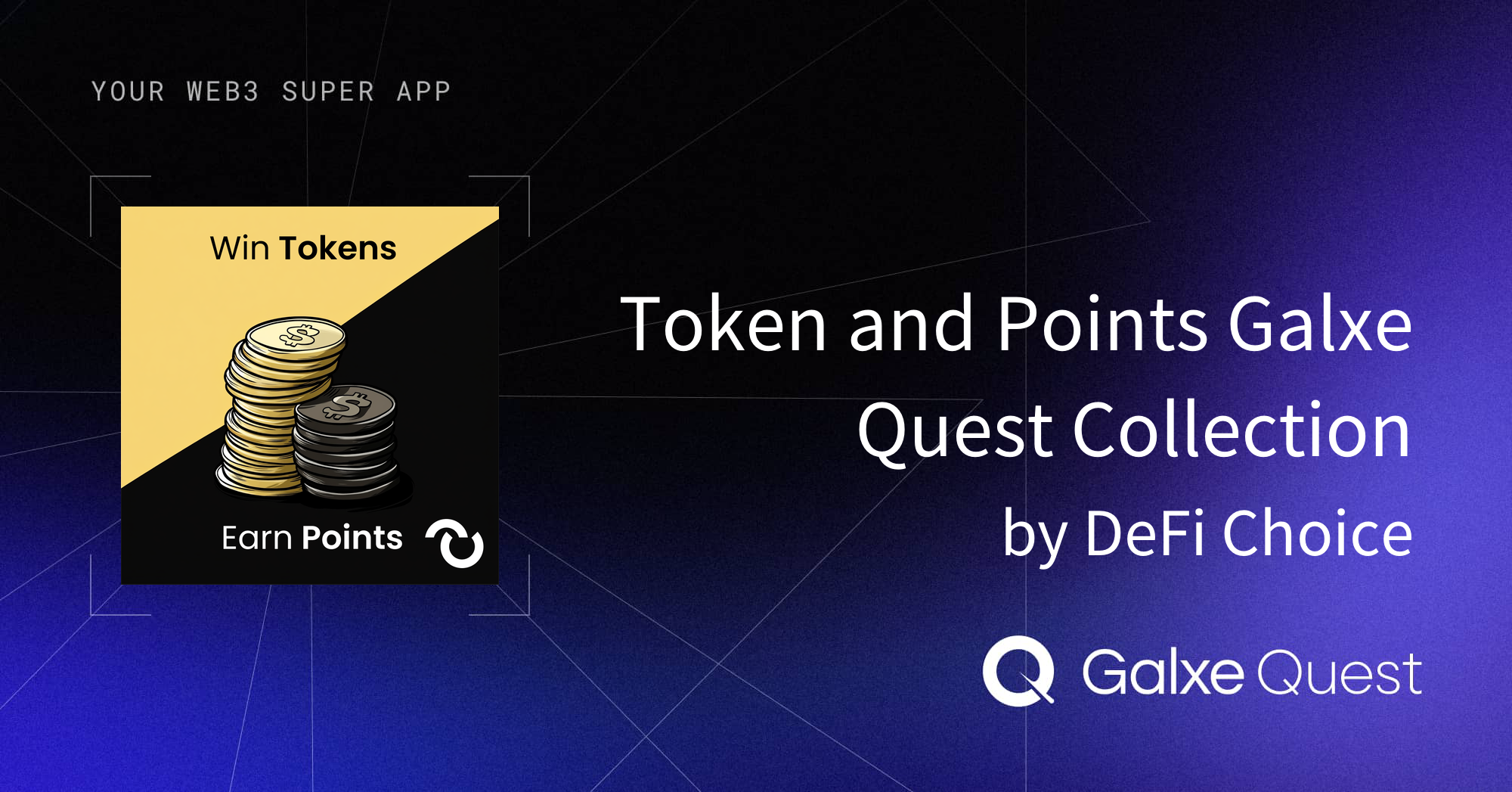 Token and Points Galxe Quest Collection by DeFi Choice | Galxe Quest