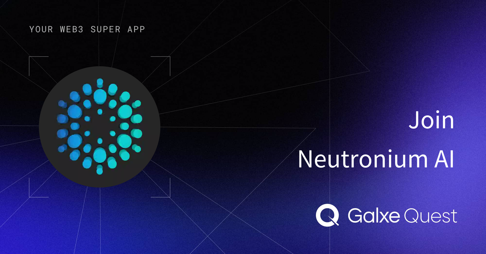 Join Neutronium AI on Galxe Quest