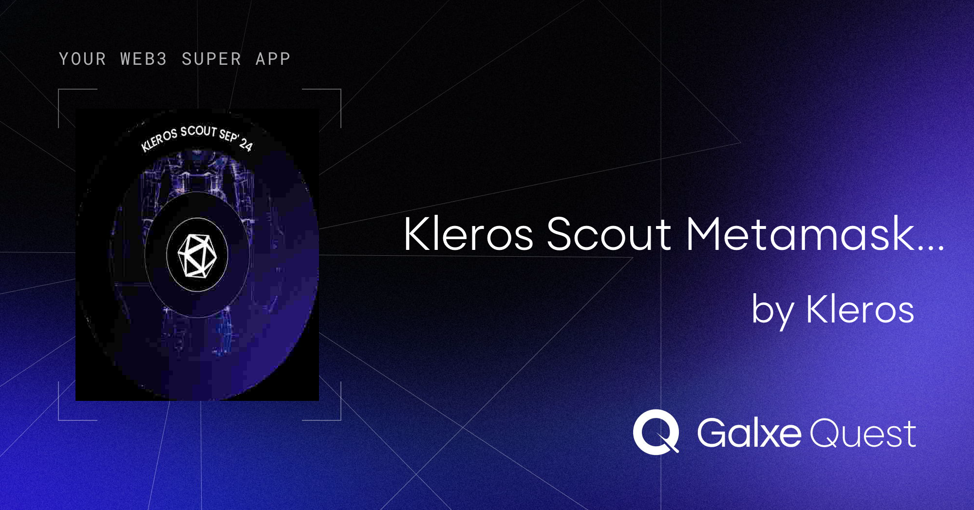 Kleros Scout Metamask Snap Quiz Campaign (September 2024) by Kleros | Galxe Quest