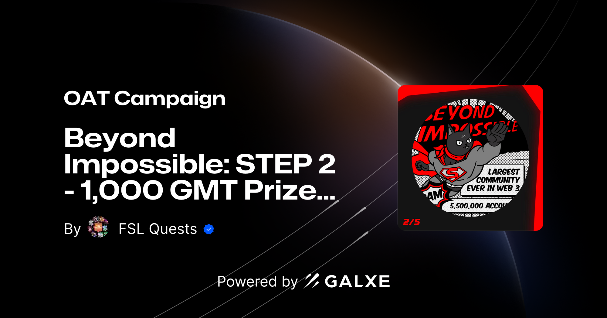 Beyond Impossible: STEP 2 - 1,000 GMT Prize Pool! by FSL Quests | Galxe ...