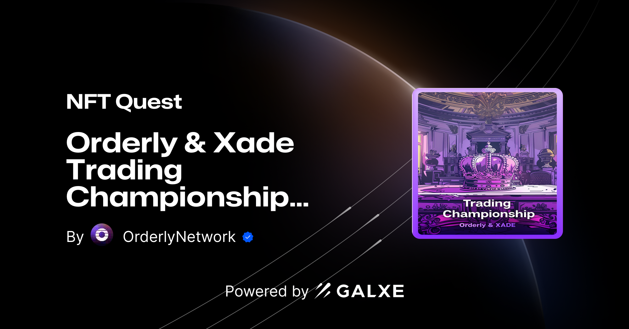 Orderly & Xade Trading Championship by OrderlyNetwork | Galxe Quest