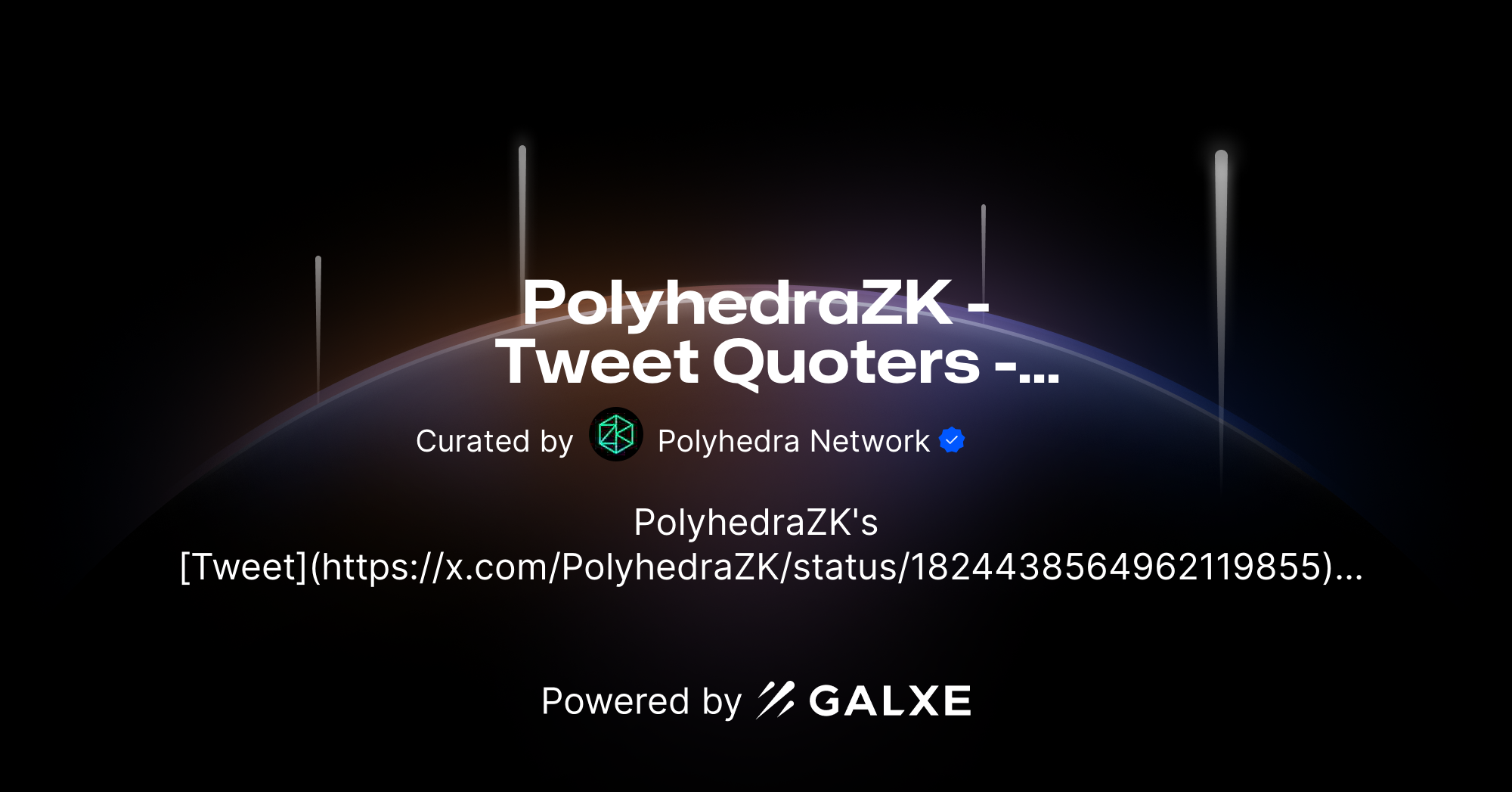 PolyhedraZK - X Quoters - Tweet 1824438564962119855 Credential | Galxe