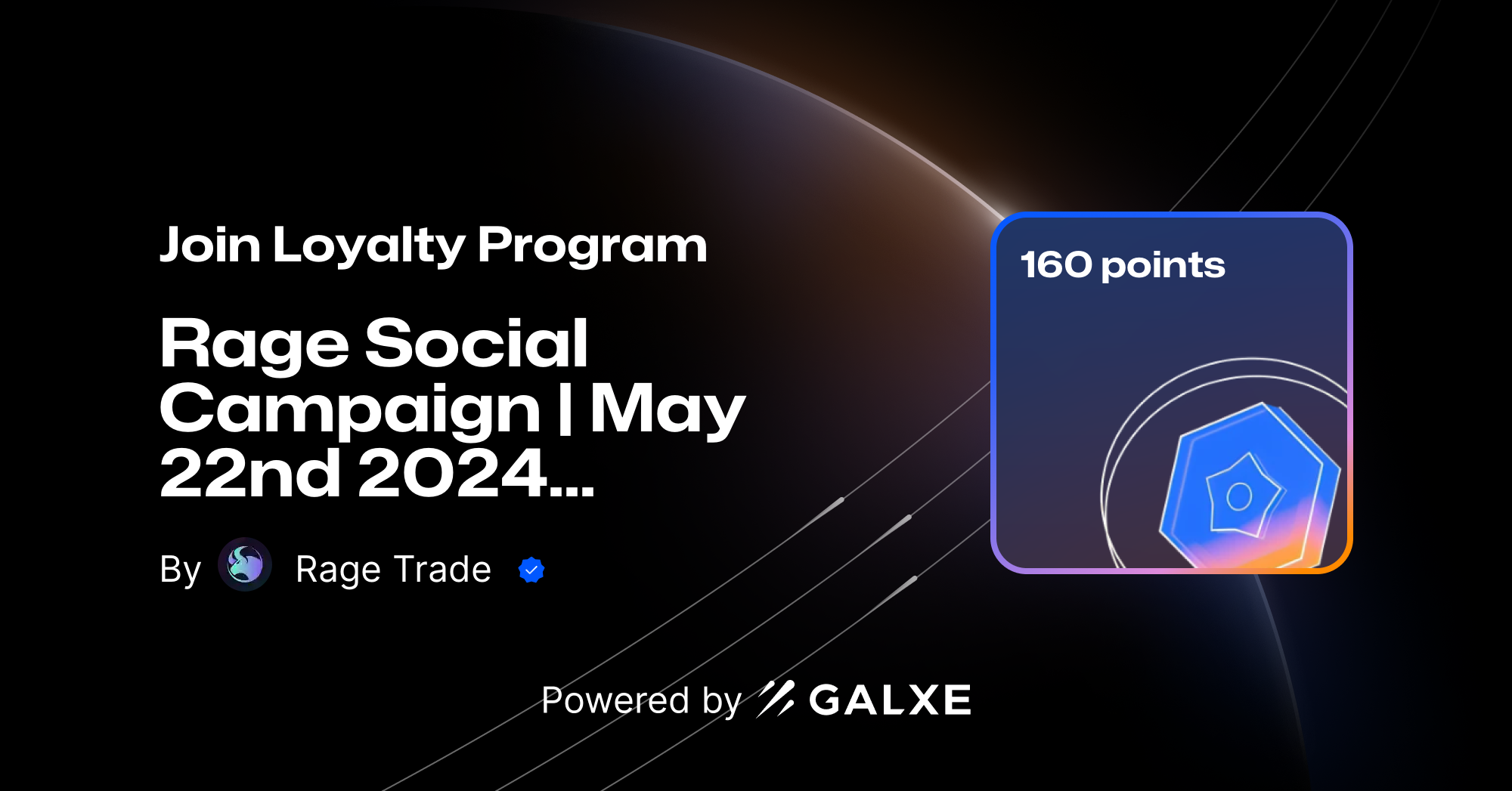 Rage Social Campaign | May 22nd 2024⚡⚡ by Rage Trade | Galxe Quest