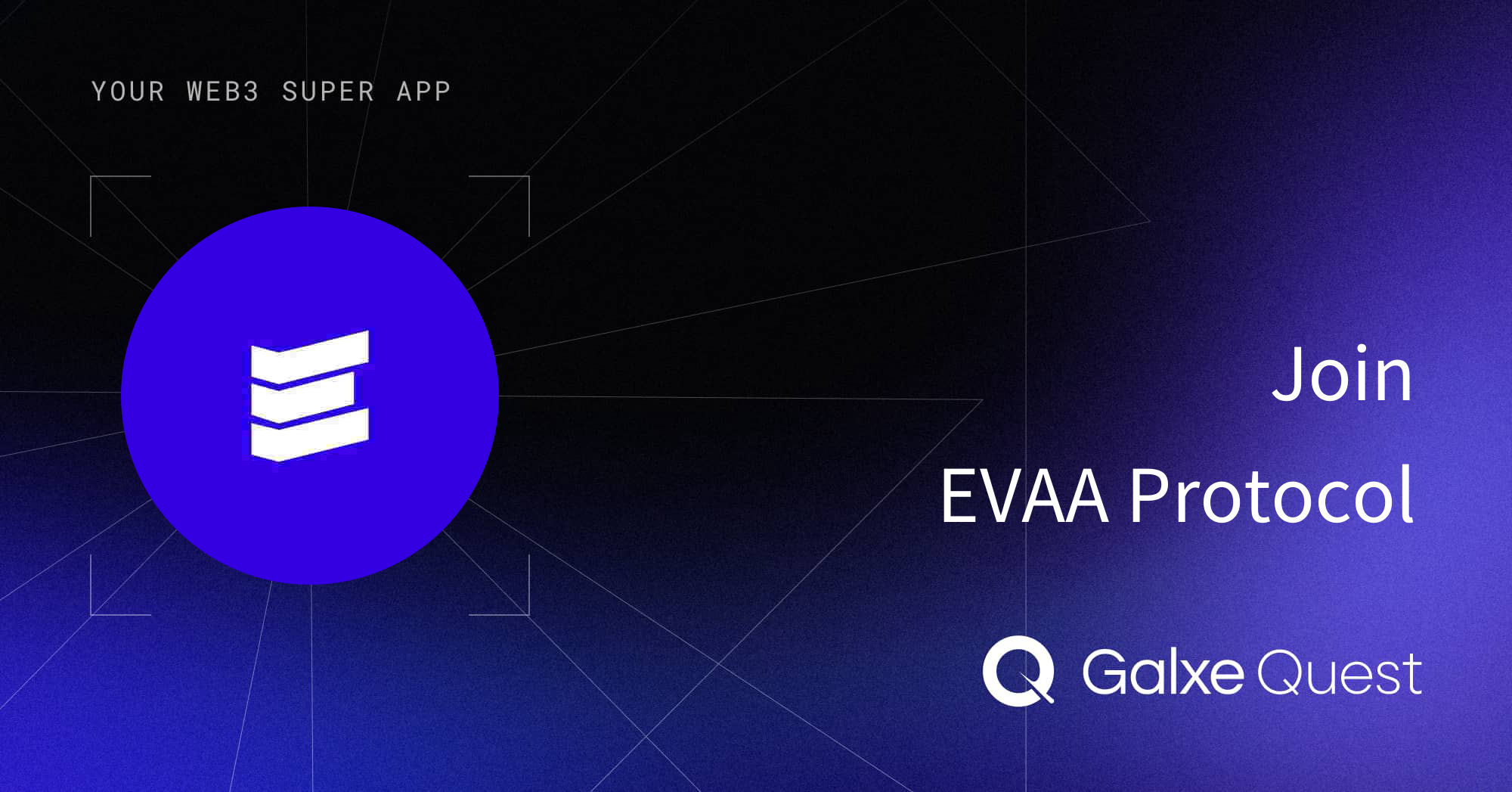 Join EVAA Protocol on Galxe Quest