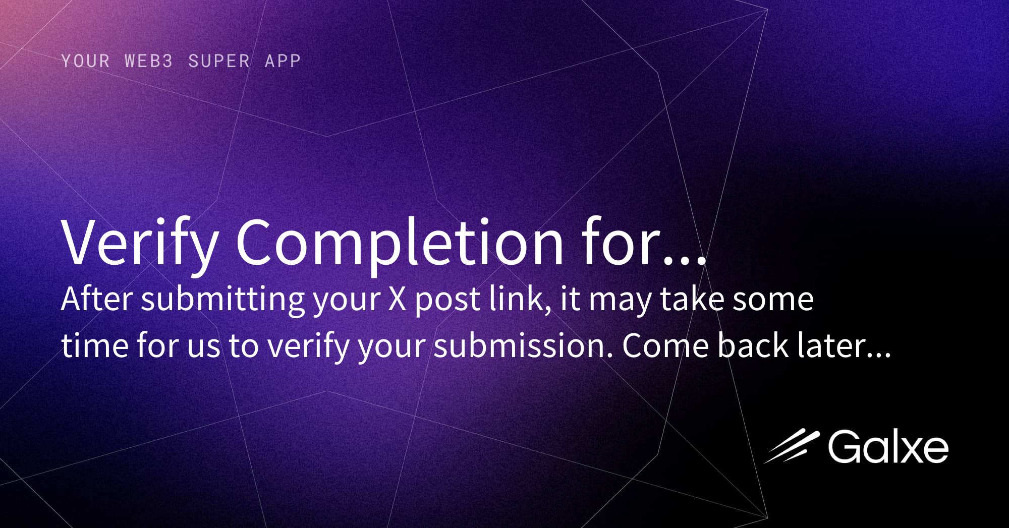 Verify Completion for Meme/Art/Video Task Credential | Galxe