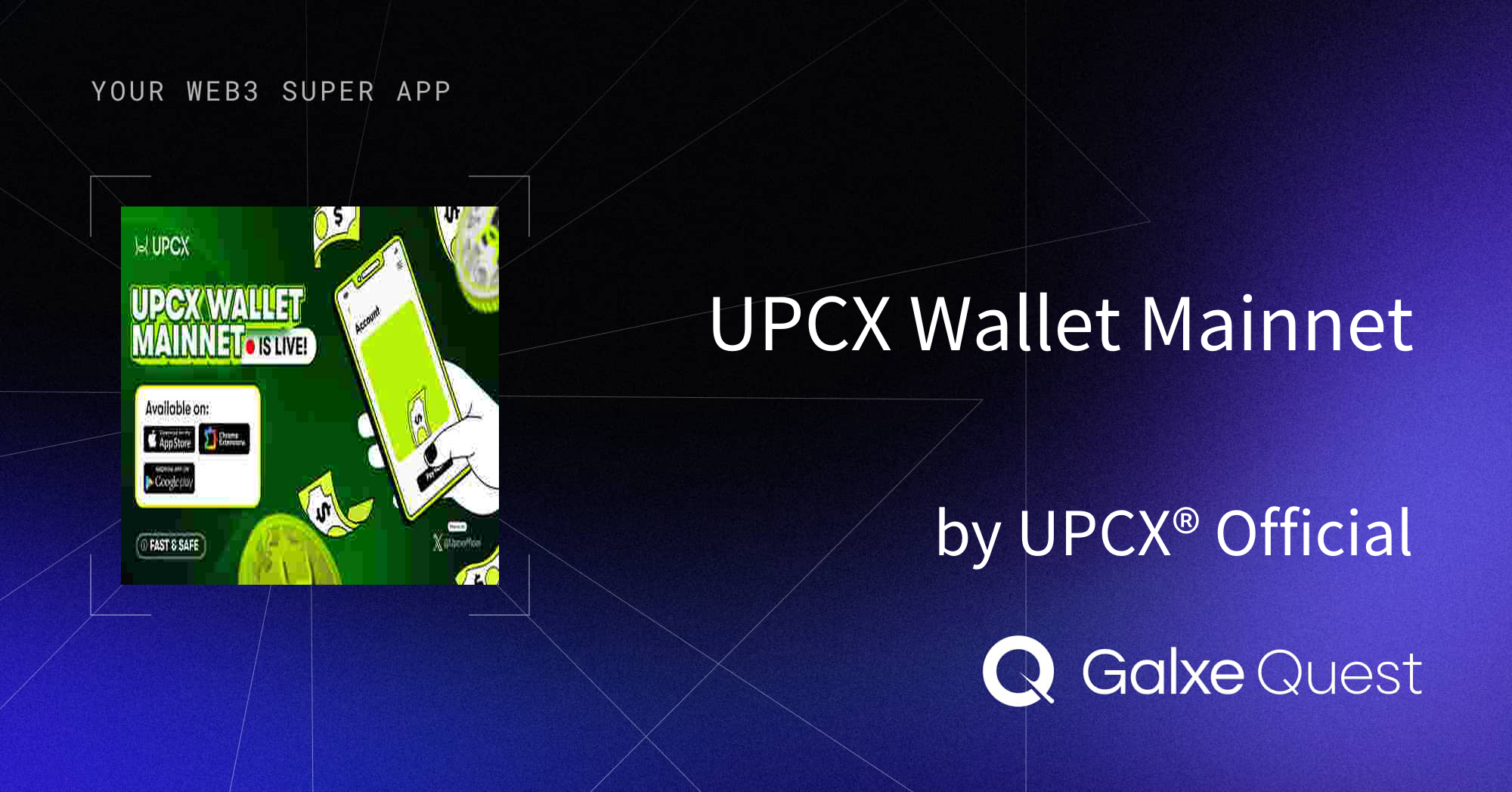 UPCX Wallet Mainnet by UPCX® Official | Galxe Quest