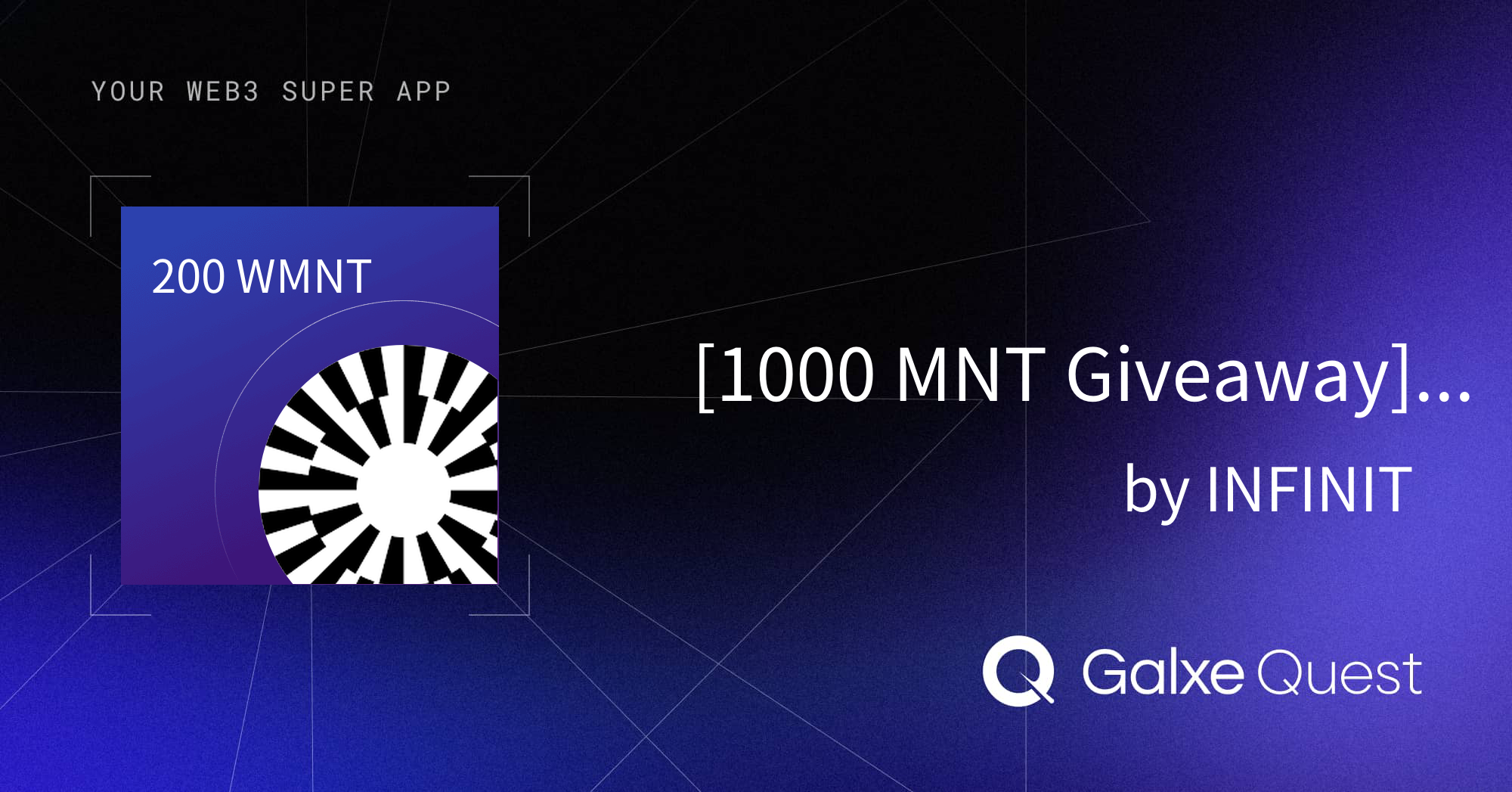 [1000 MNT Giveaway] INFINIT Token Builders on Mantle by INFINIT | Galxe ...