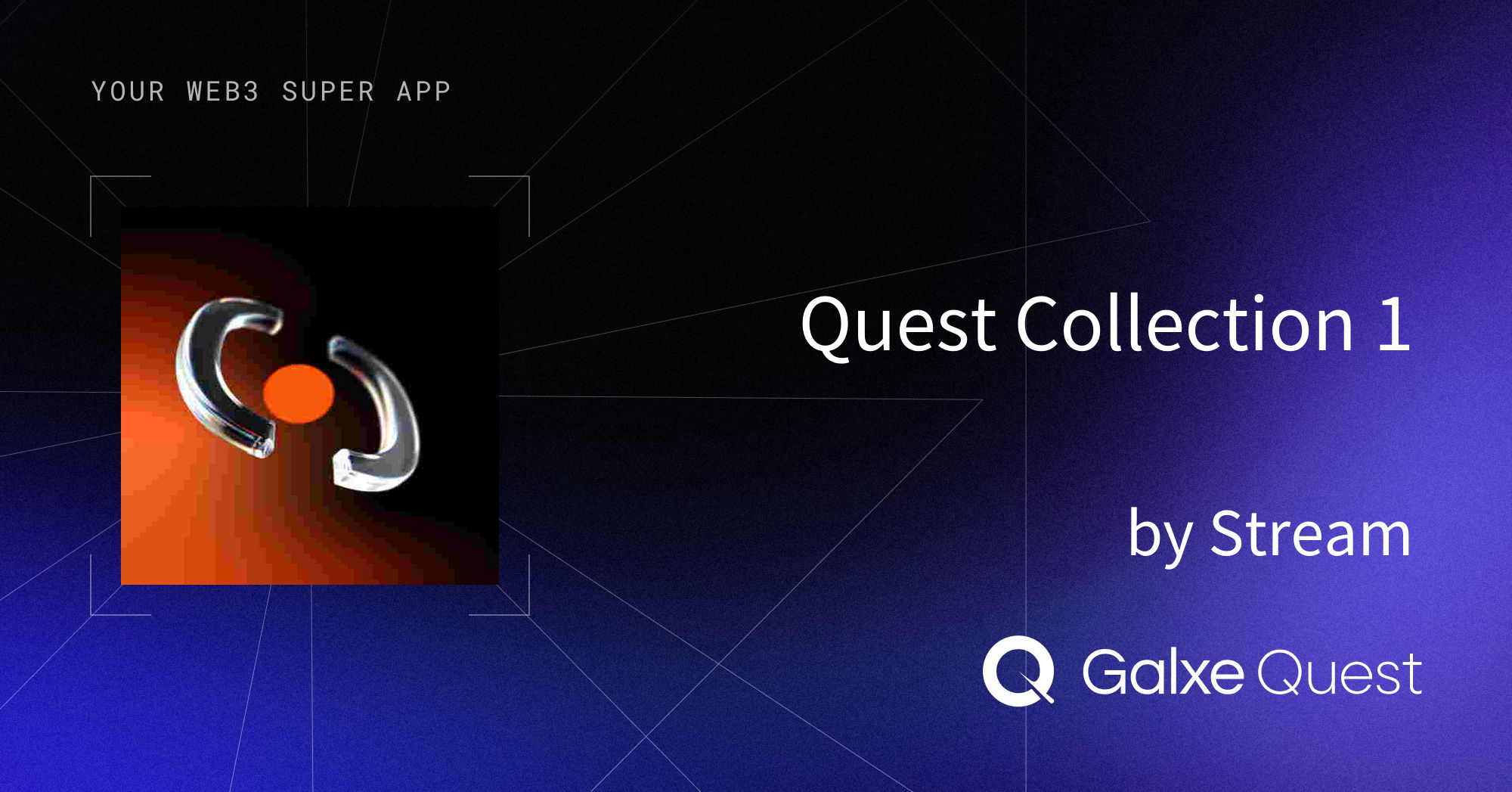 Quest Collection 1 by Stream | Galxe Quest