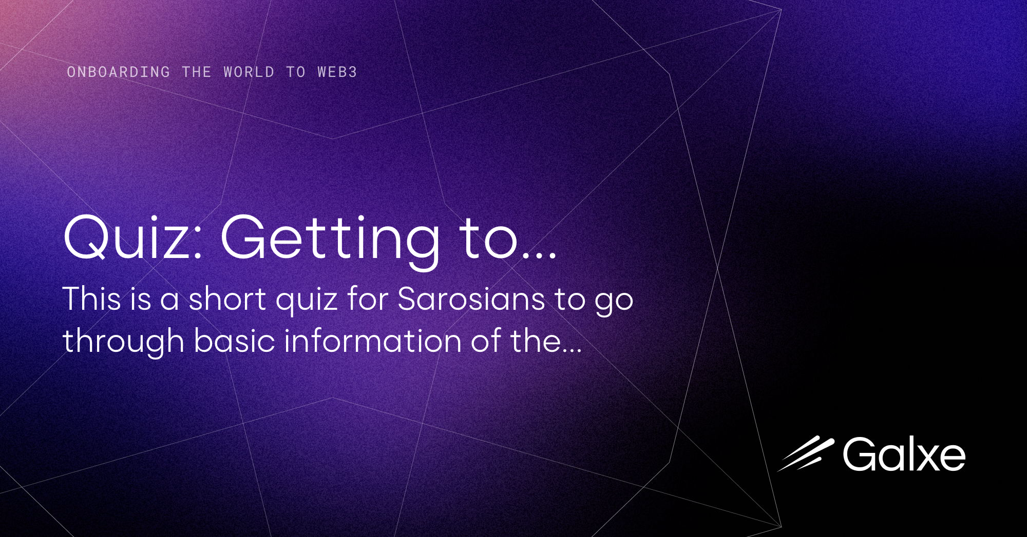Quiz: Getting to know the upcoming Saros Super App. Credential | Galxe