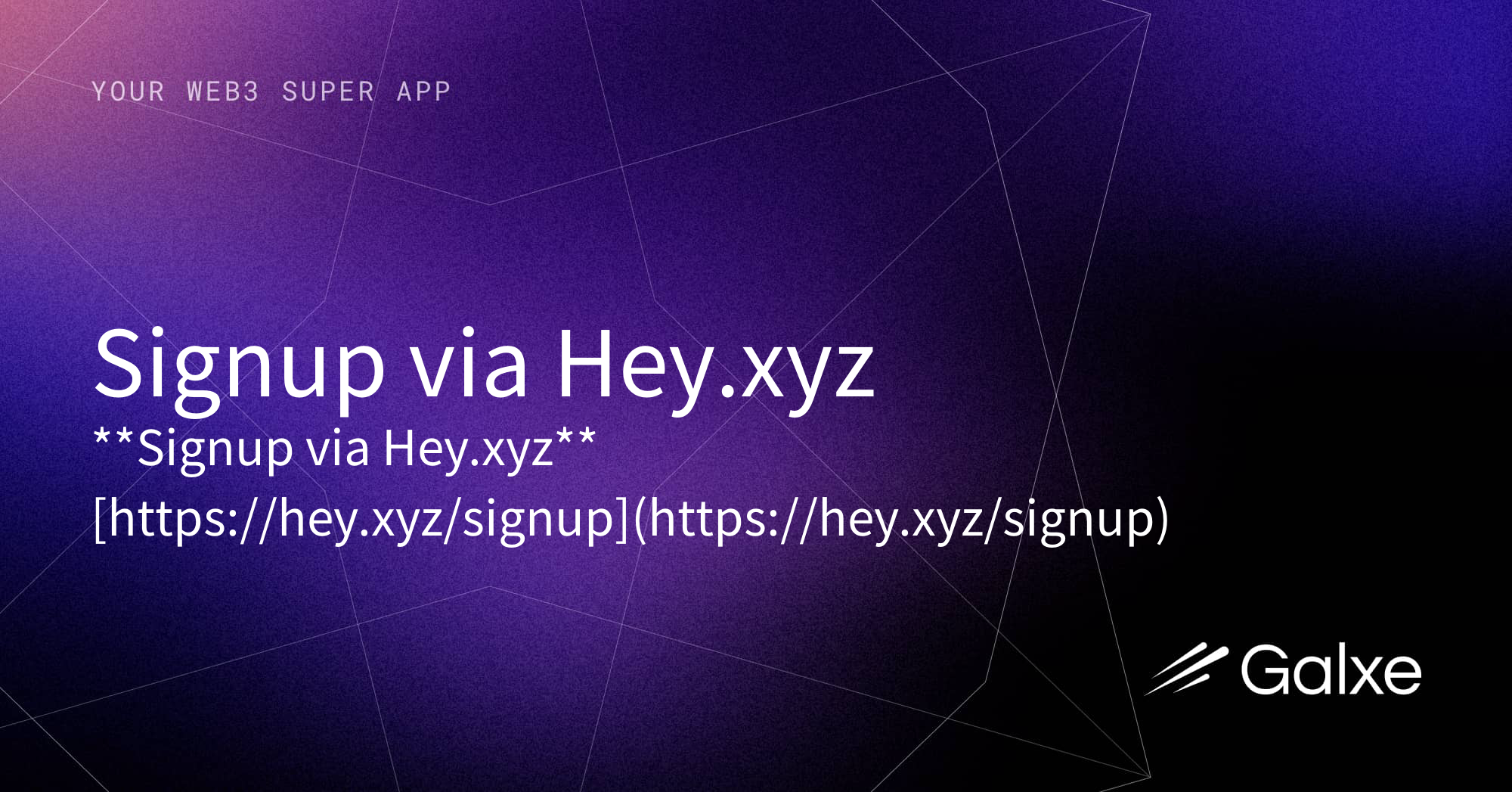 Signup via Hey.xyz Credential | Galxe