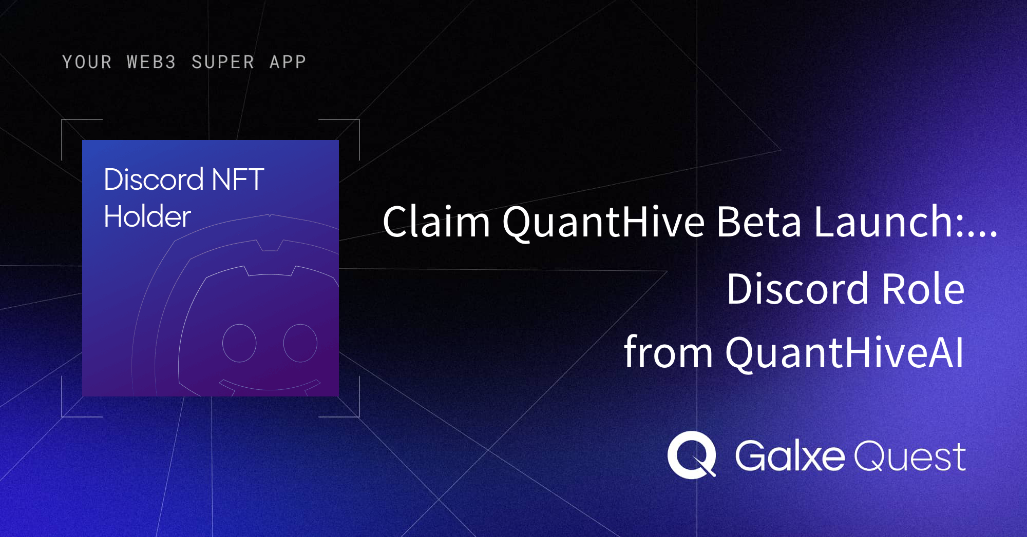 Claim OG Quant Discord Role from QuantHiveAI on Galxe