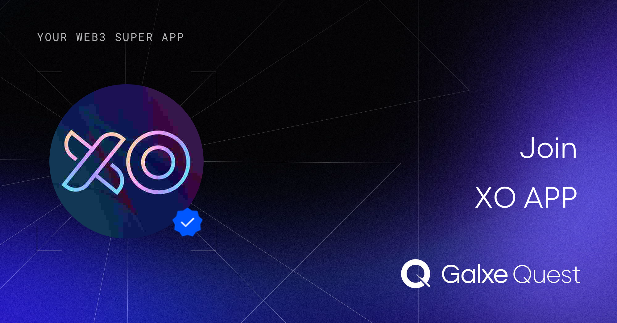 Join XO APP on Galxe Quest