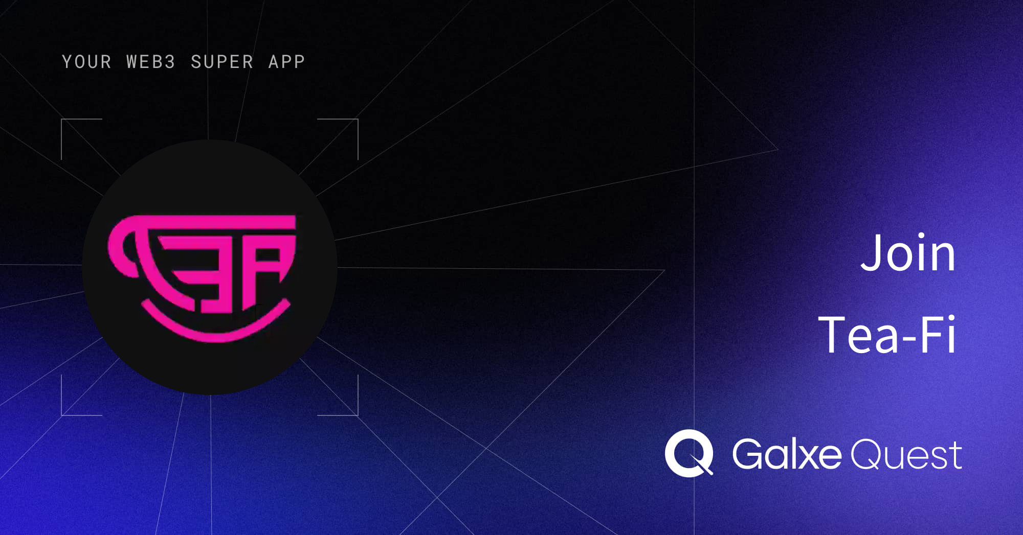 Join Tea-Fi on Galxe Quest