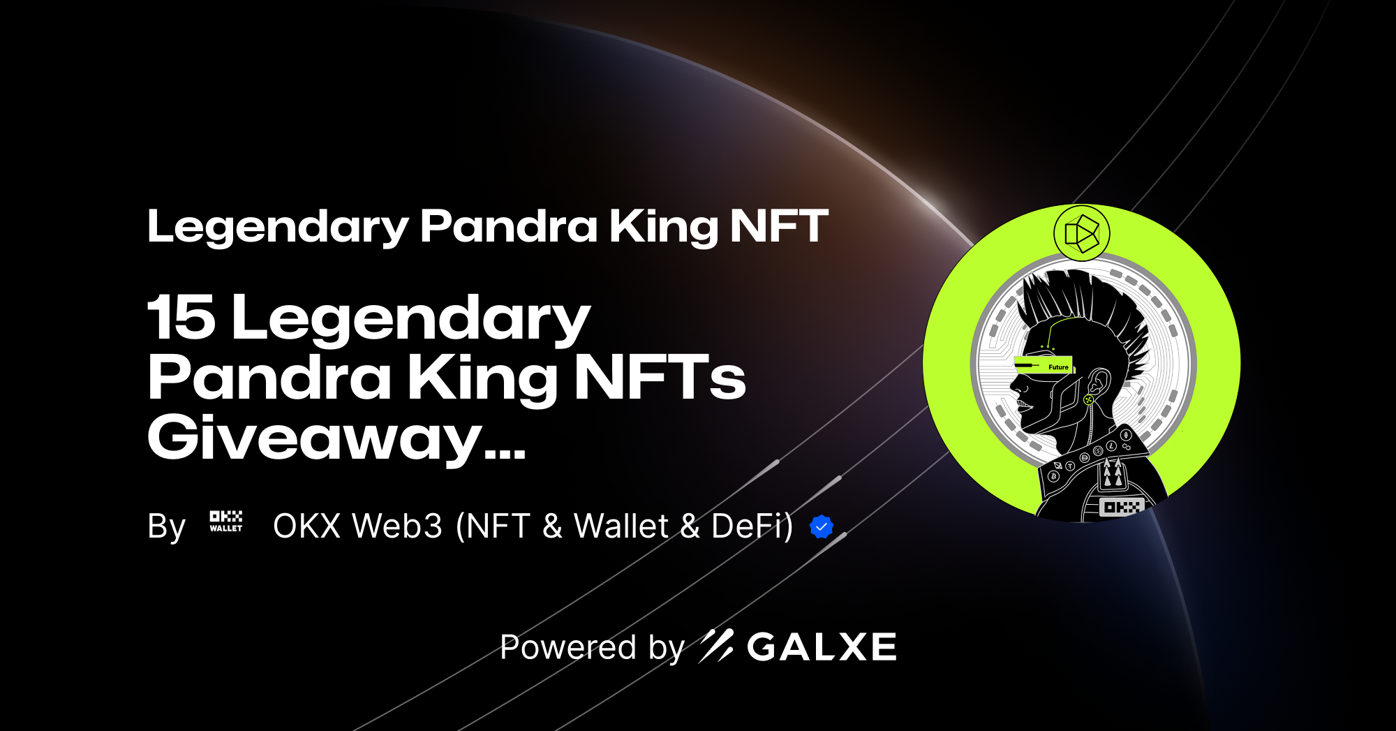 15 Legendary Pandra King NFTs Giveaway by OKX Web3 (NFT & Wallet & DeFi) | Galxe Quest