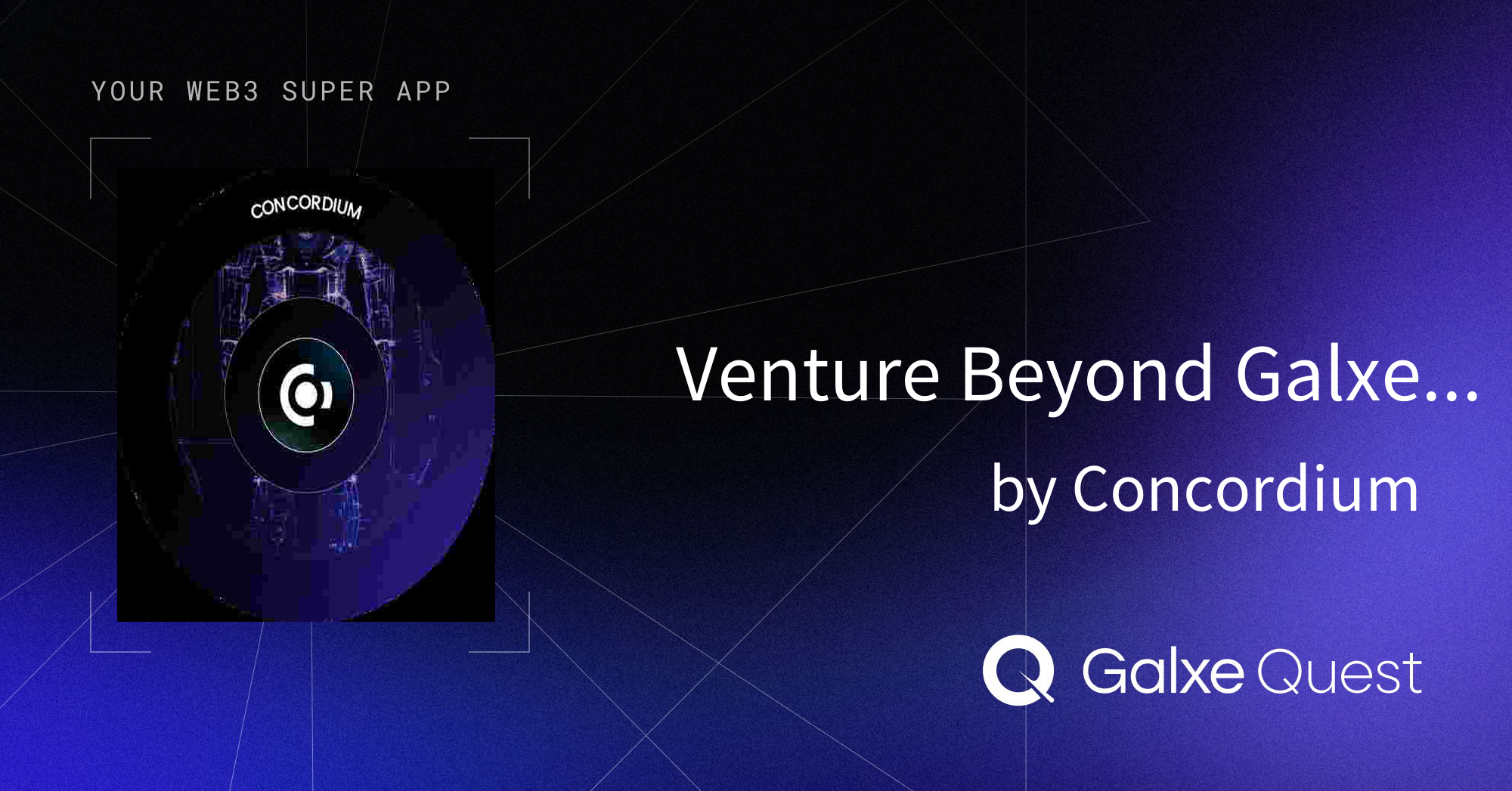 Venture Beyond Galxe with Concordium by Concordium | Galxe Quest