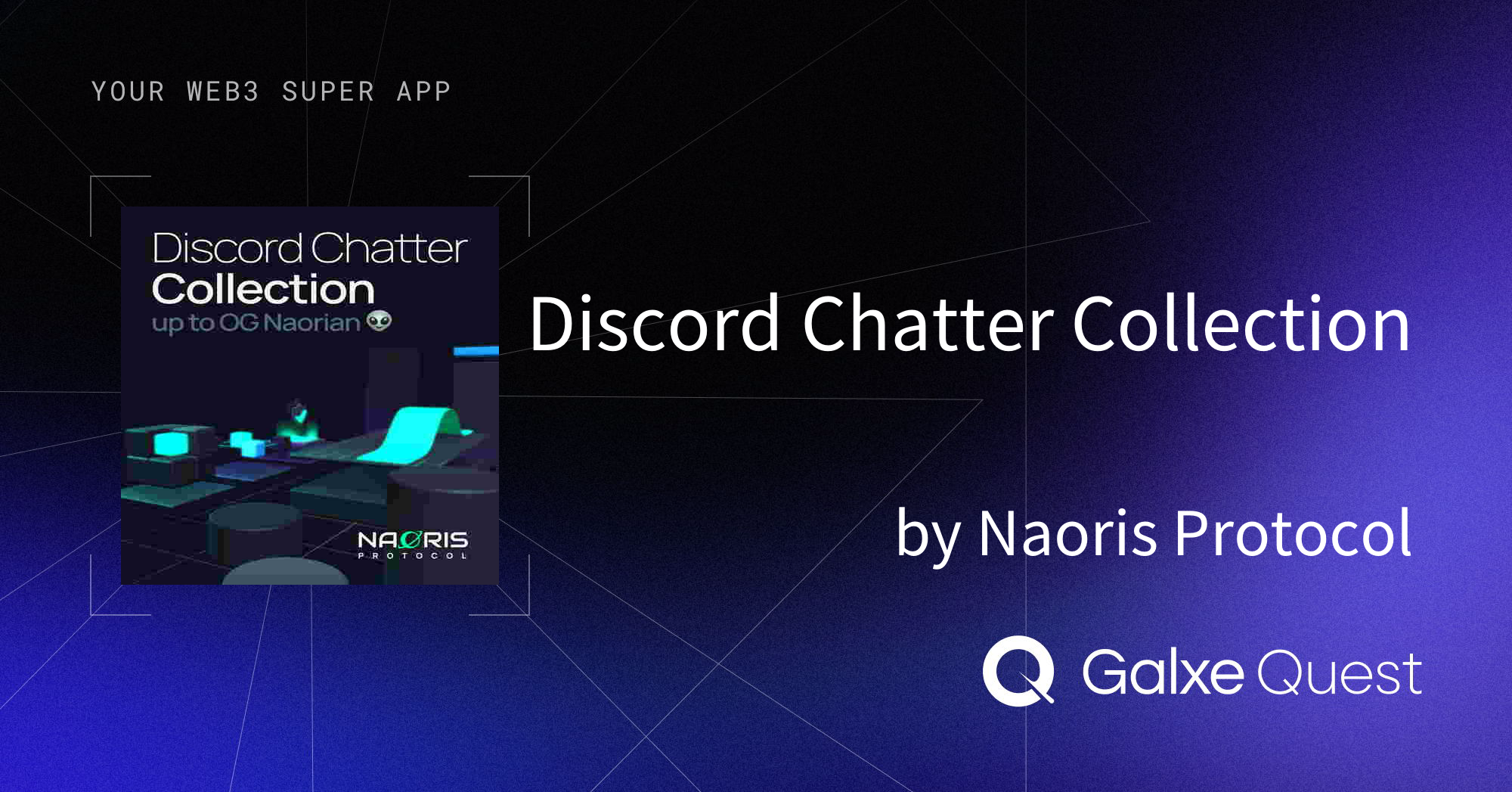 Discord Chatter Collection by Naoris Protocol | Galxe Quest