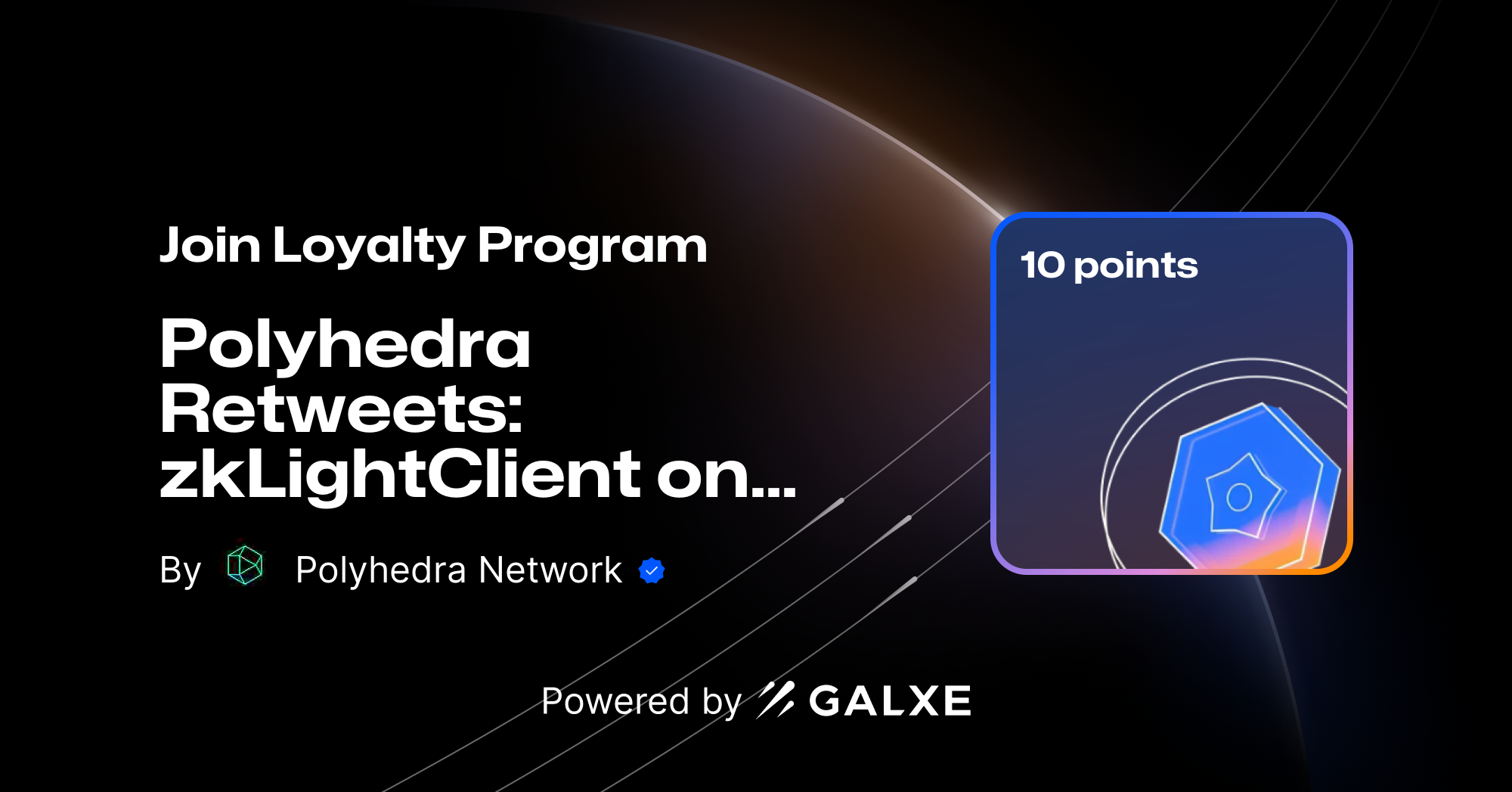 Polyhedra Retweets: zkLightClient on LayerZero by Polyhedra Network | Galxe Quest