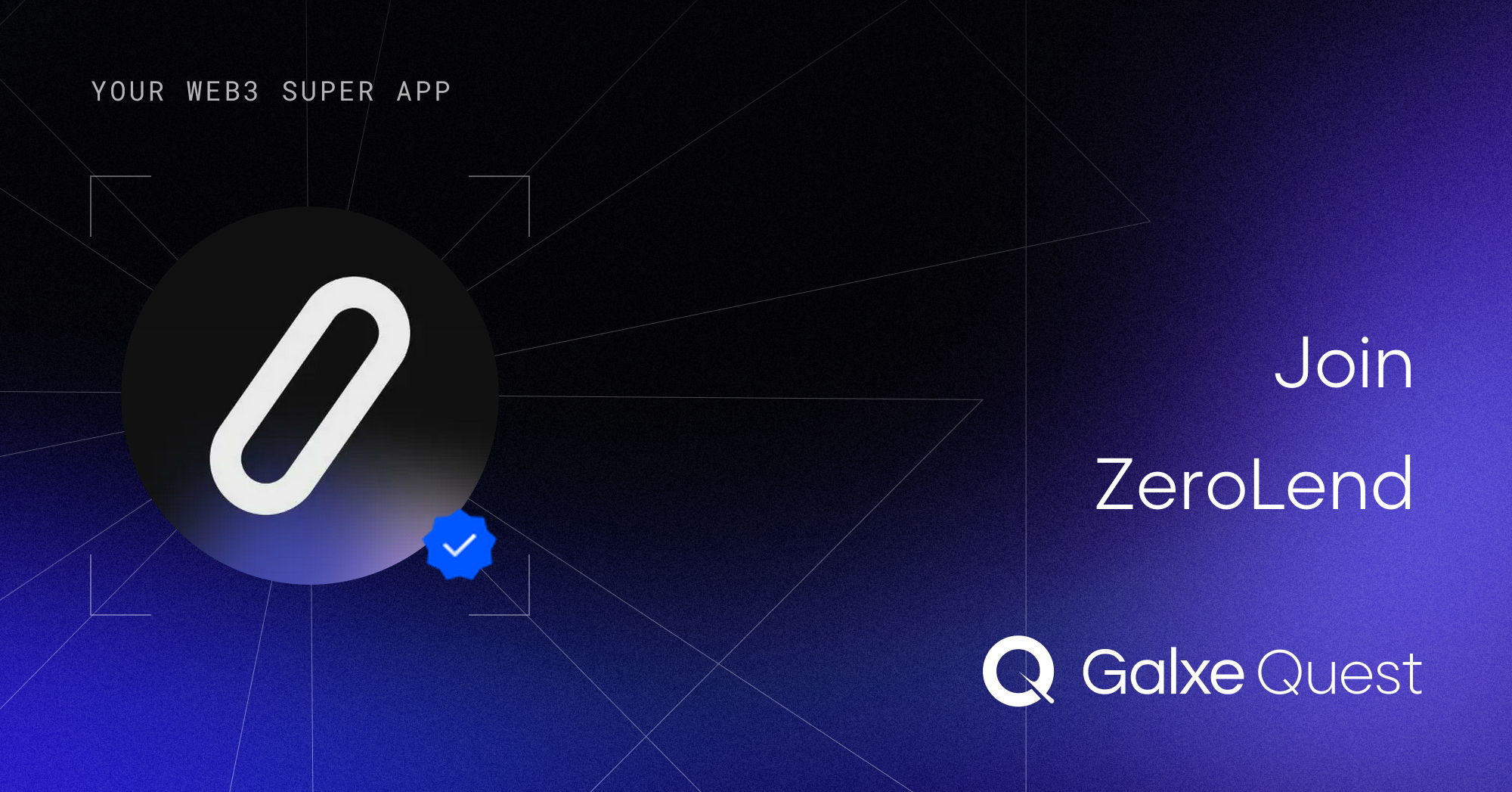 Join ZeroLend on Galxe Quest