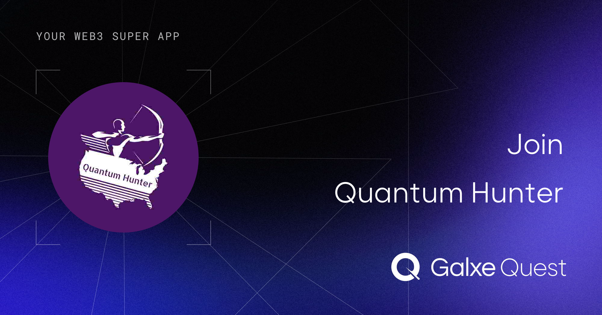 Join Quantum Hunter on Galxe Quest