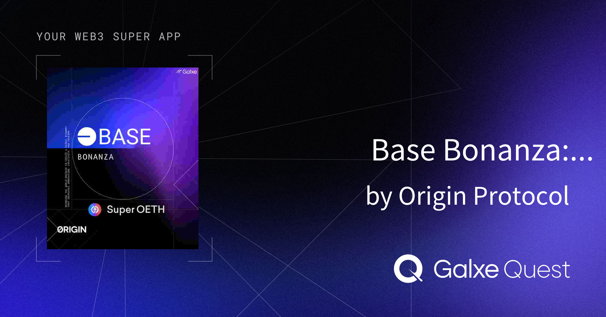 Base Bonanza: Supercharge Your ETH Yield With Super OETH by Origin Protocol | Galxe Quest